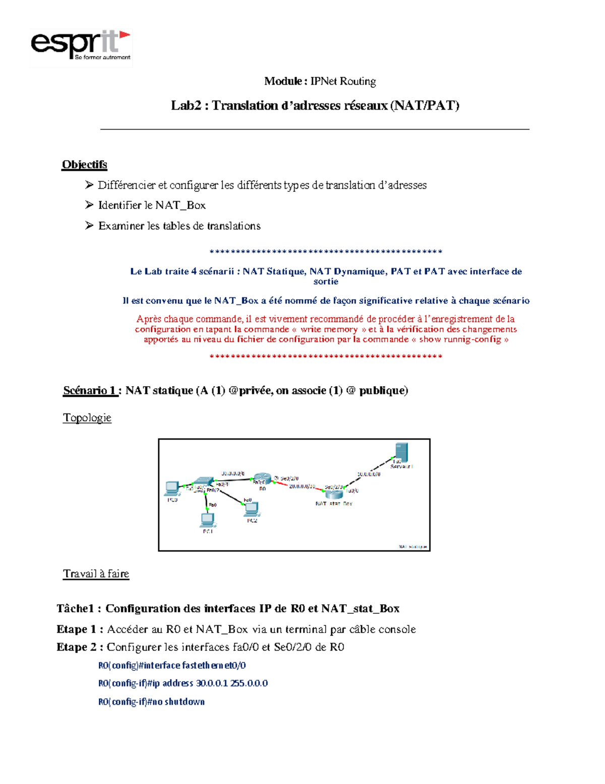 Lab5 NAT PAT - Module : IPNet Routing Lab2 : Translation d’adresses réseaux (NAT/PAT) Objectifs ...