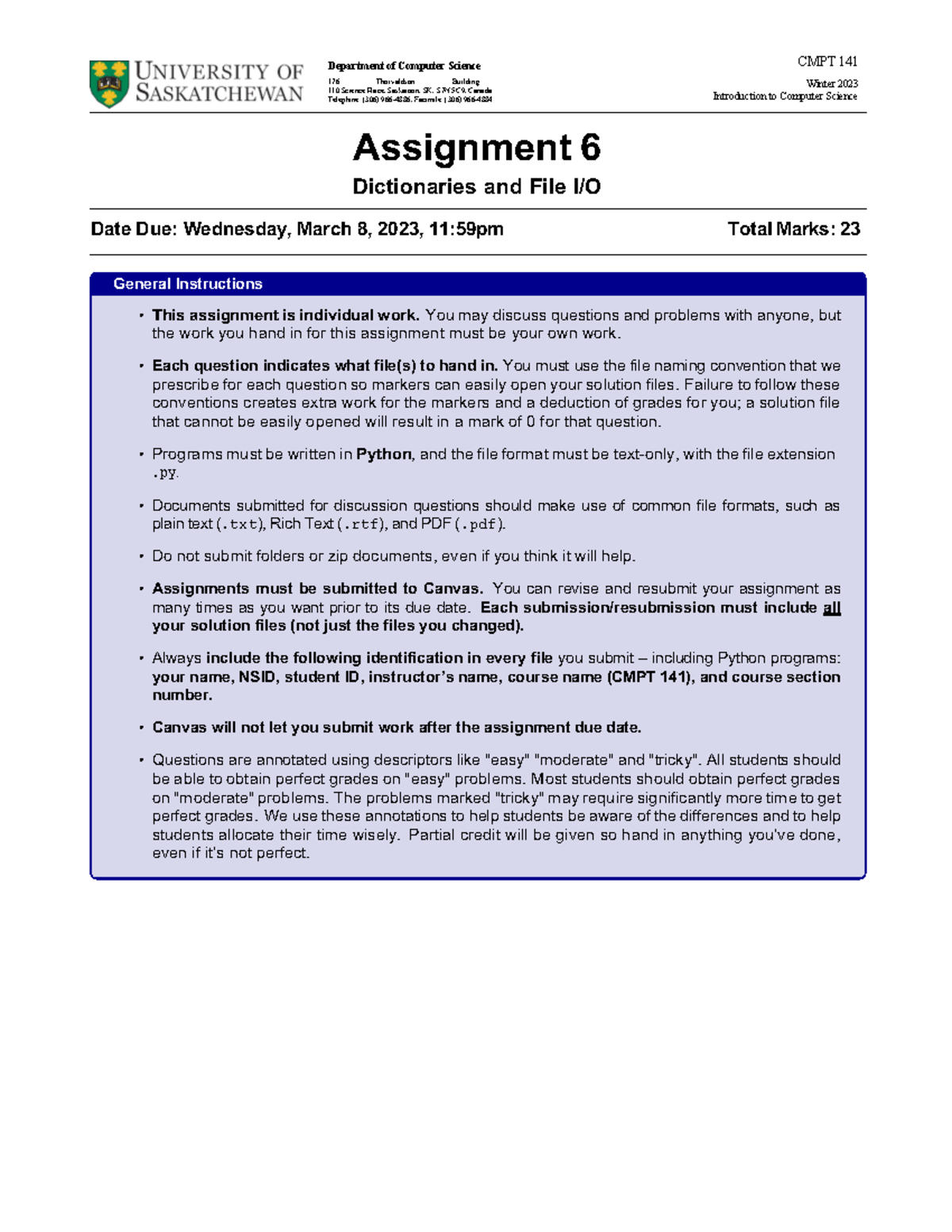 Asn6 winter 2023 - Assignment-5 - Winter 2023 Introduction to Computer Science Department of ...