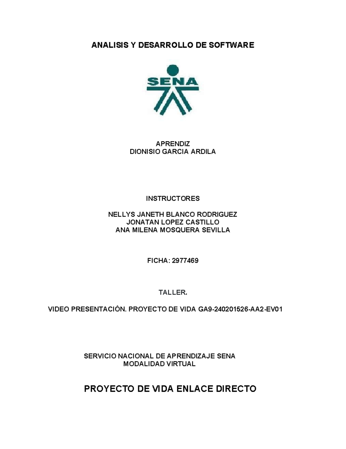 Proyecto DE VIDA - Analisis y desarrollo de software - ANALISIS Y ...