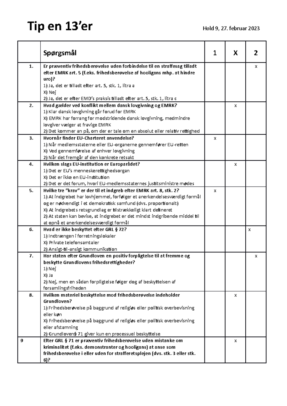 Tip en 13'er ny - Tip en 13´er - Tip en 13’er Hold 9, 27. februar 2023 ...