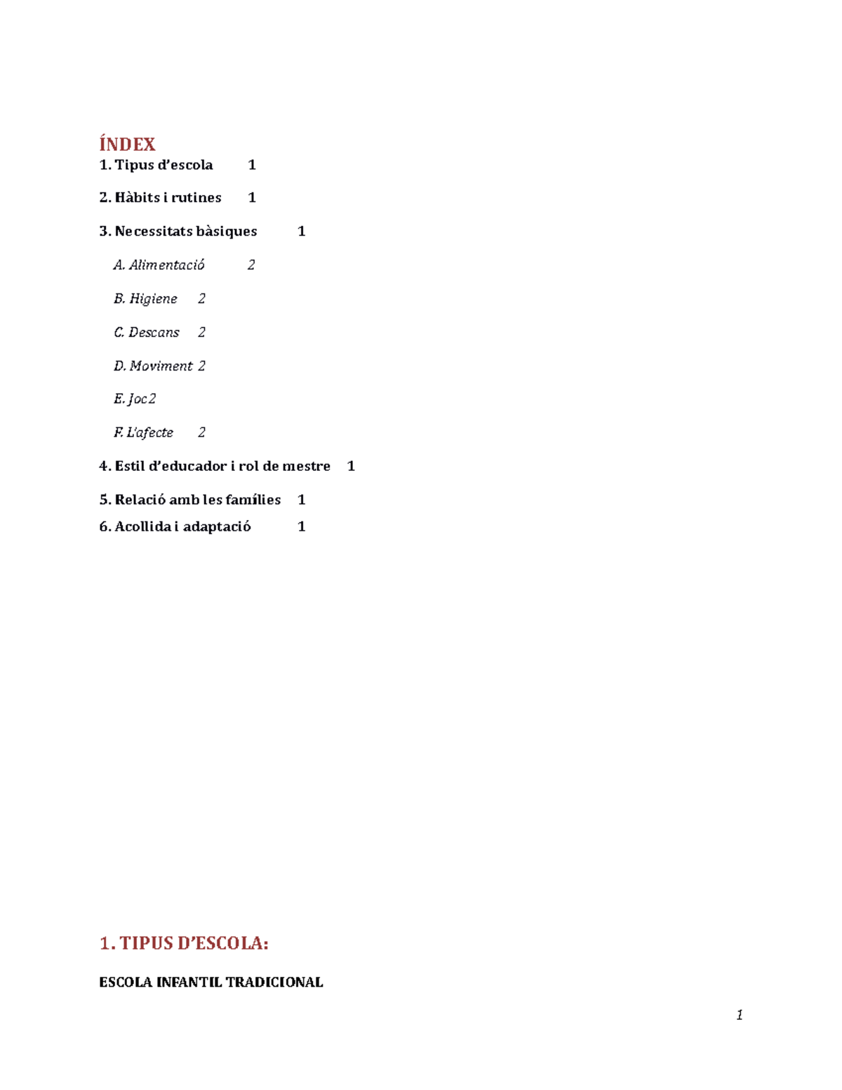 Recursos I Materials Apunts Finalissims - 1. Tipus 1 2. i rutines 1 3. Necessitats A. B. Higiene ...