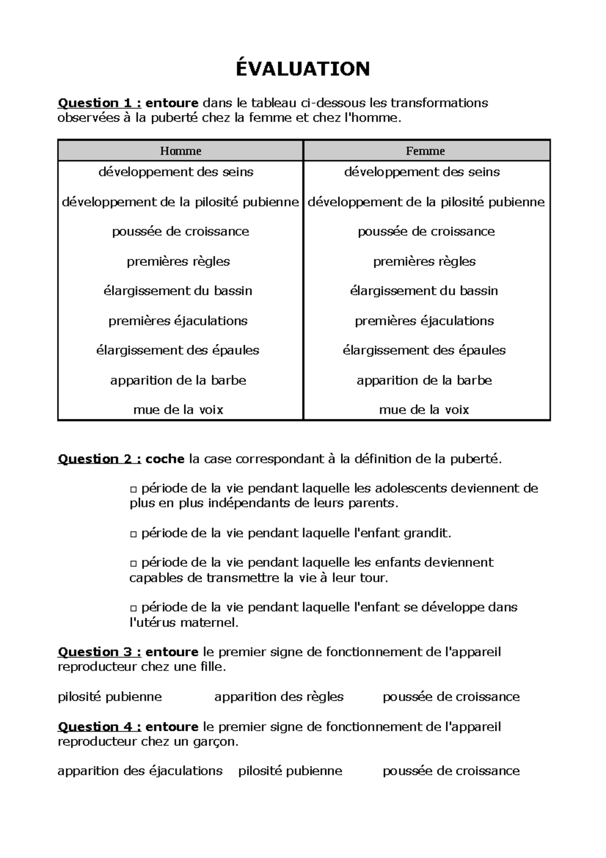 Qcm - QCM de SVT - ÉVALUATION Question 1 : entoure dans le tableau ci ...