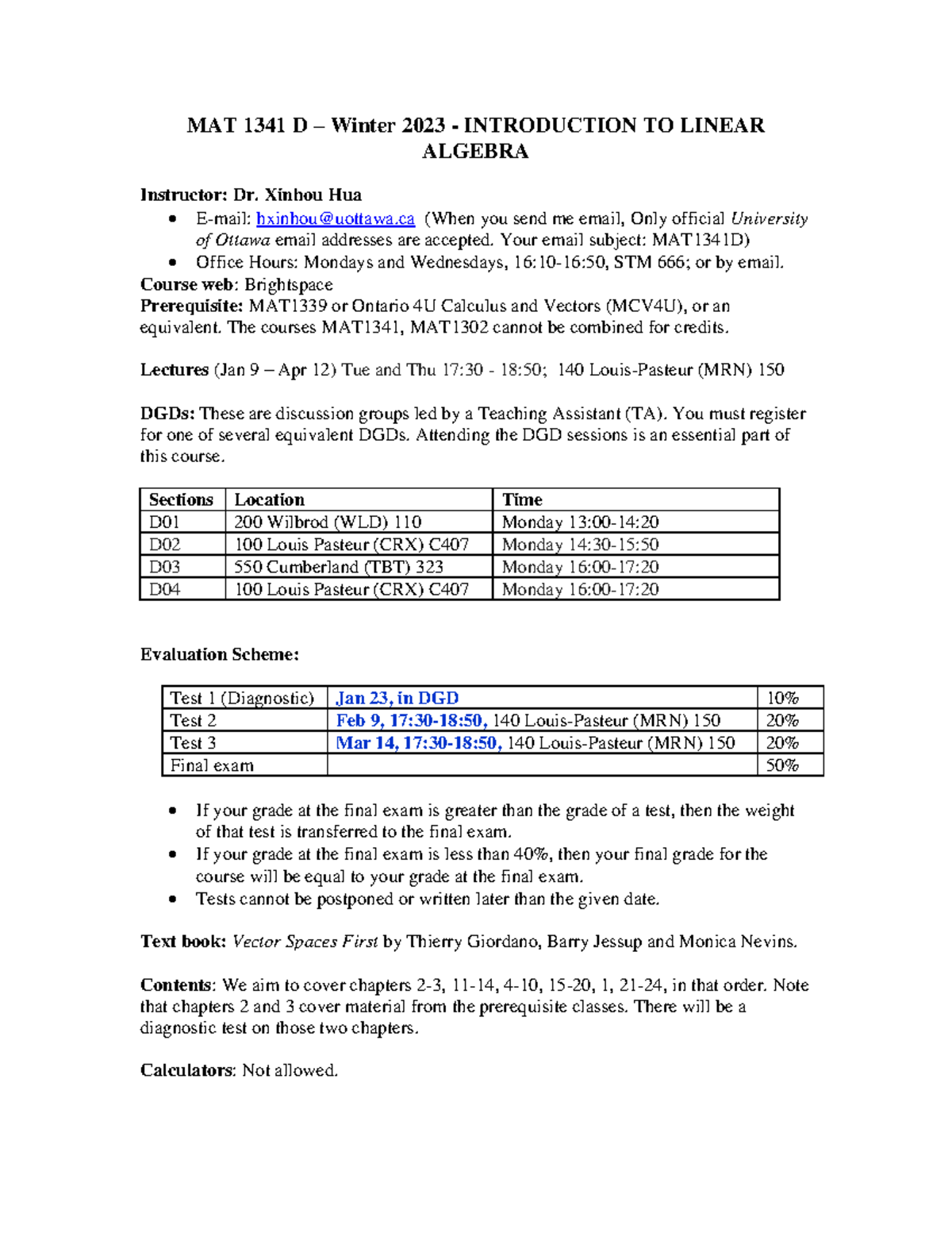 MAT1341 Syllabus - MAT 1341 D – Winter 2023 - INTRODUCTION TO LINEAR ALGEBRA Instructor: Dr ...