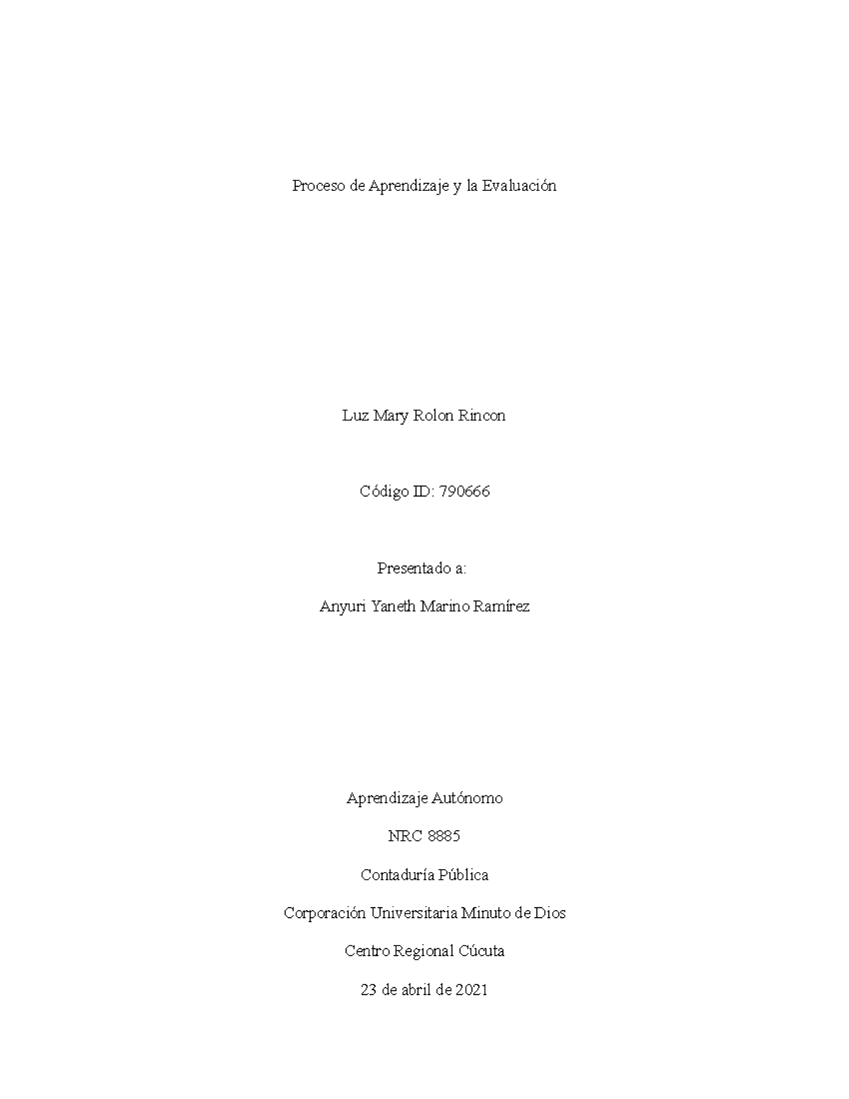 Texto Reflexivo Aprendizaje Autonomo - Proceso de Aprendizaje y la ...