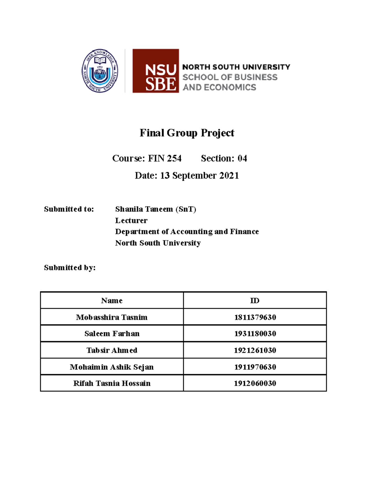FIN 254 Project - Final Group Project Course: FIN 254 Section: 04 Date: 13 September 2021 ...