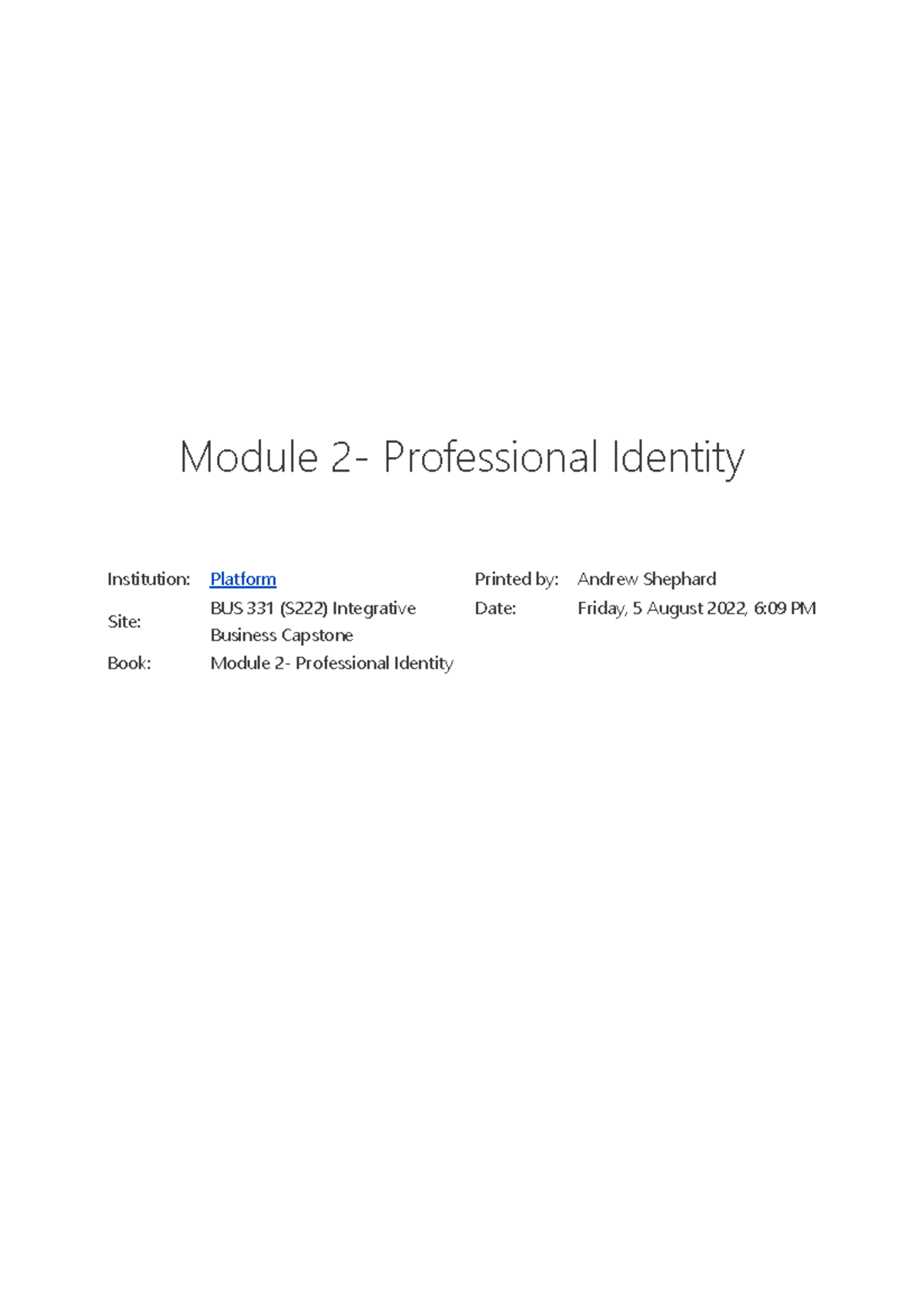 Module 2- Professional Identity - Module 2- Professional Identity Institution: Platform Site ...