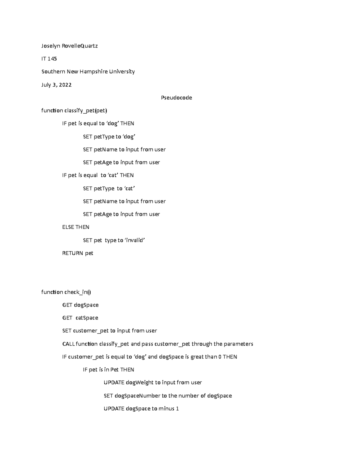 1-6 milstone pseudocode submission - Joselyn RovelleQuartz IT 145 Southern New Hampshire ...