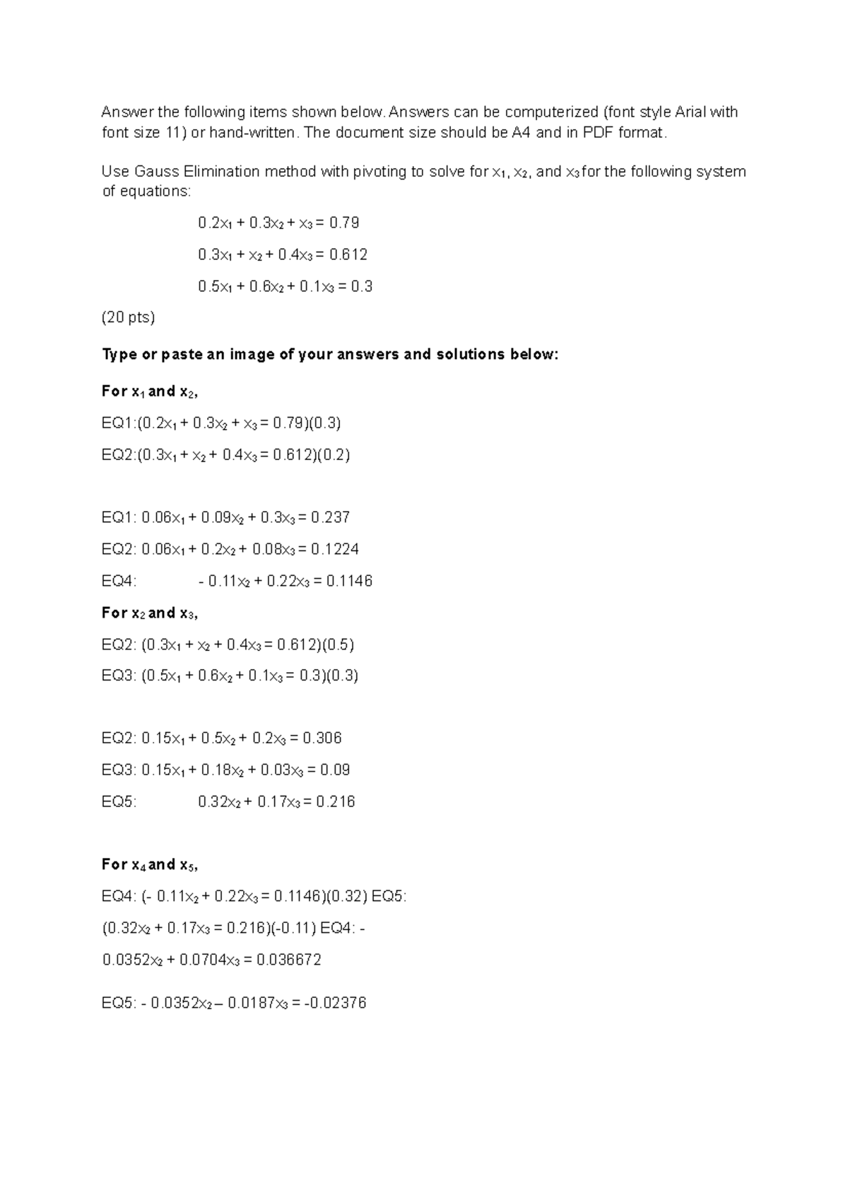 Gauss Elimination - Answer the following items shown below. Answers can be computerized (font ...