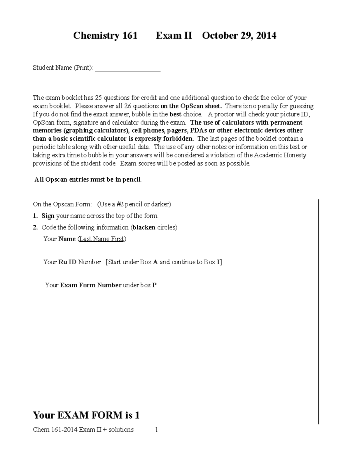 Chem 161-2014 Exam II + solutions - Chemistry 161 Exam II October 29, 2014 Student Name (Print ...