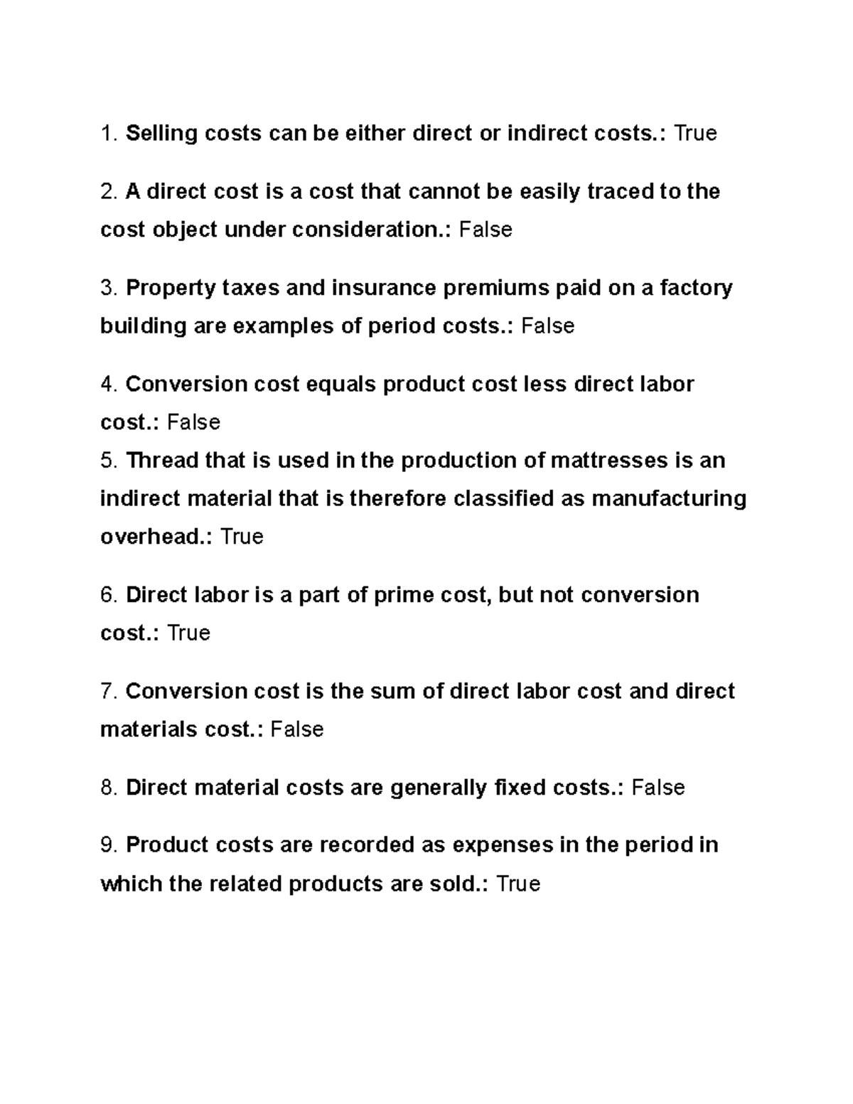 True or false - Selling costs can be either direct or indirect costs ...