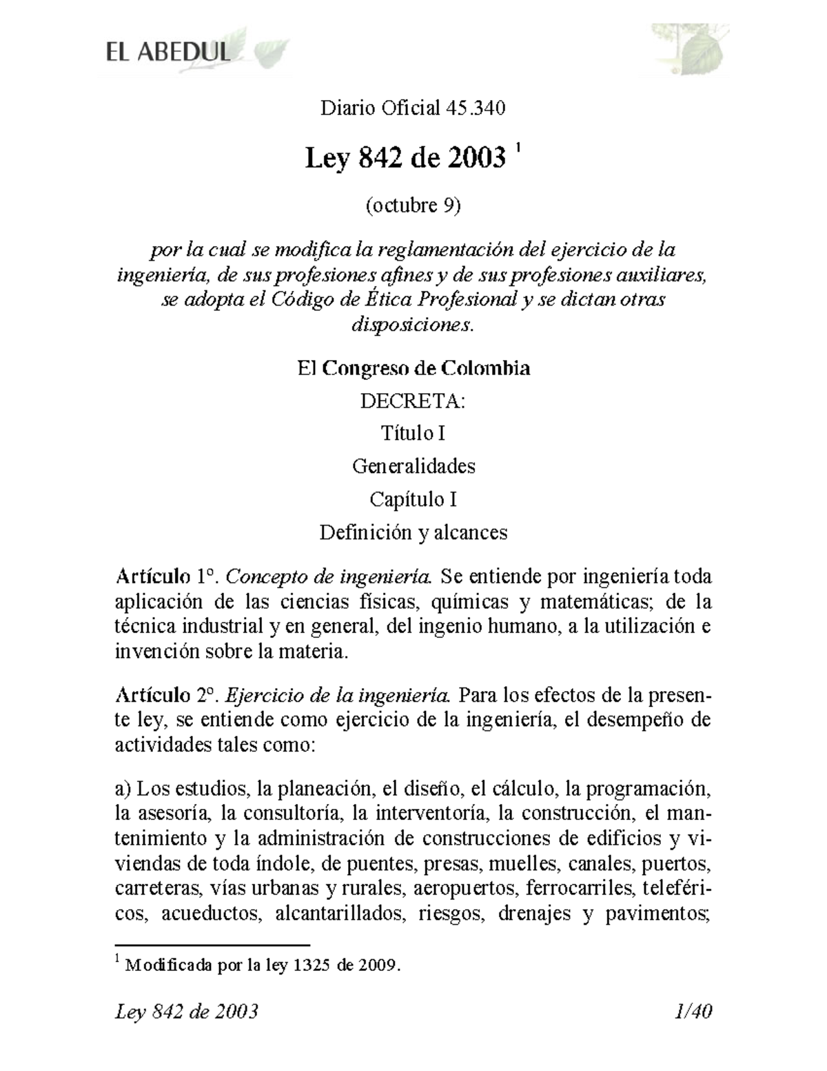 Ley 842 03 - Jjjjk - Diario Oficial 45. (octubre 9) por la cual se ...