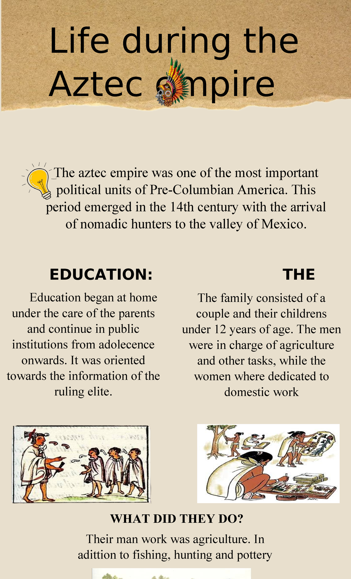 Life during the Aztec empire - Life during the Aztec empire The aztec ...
