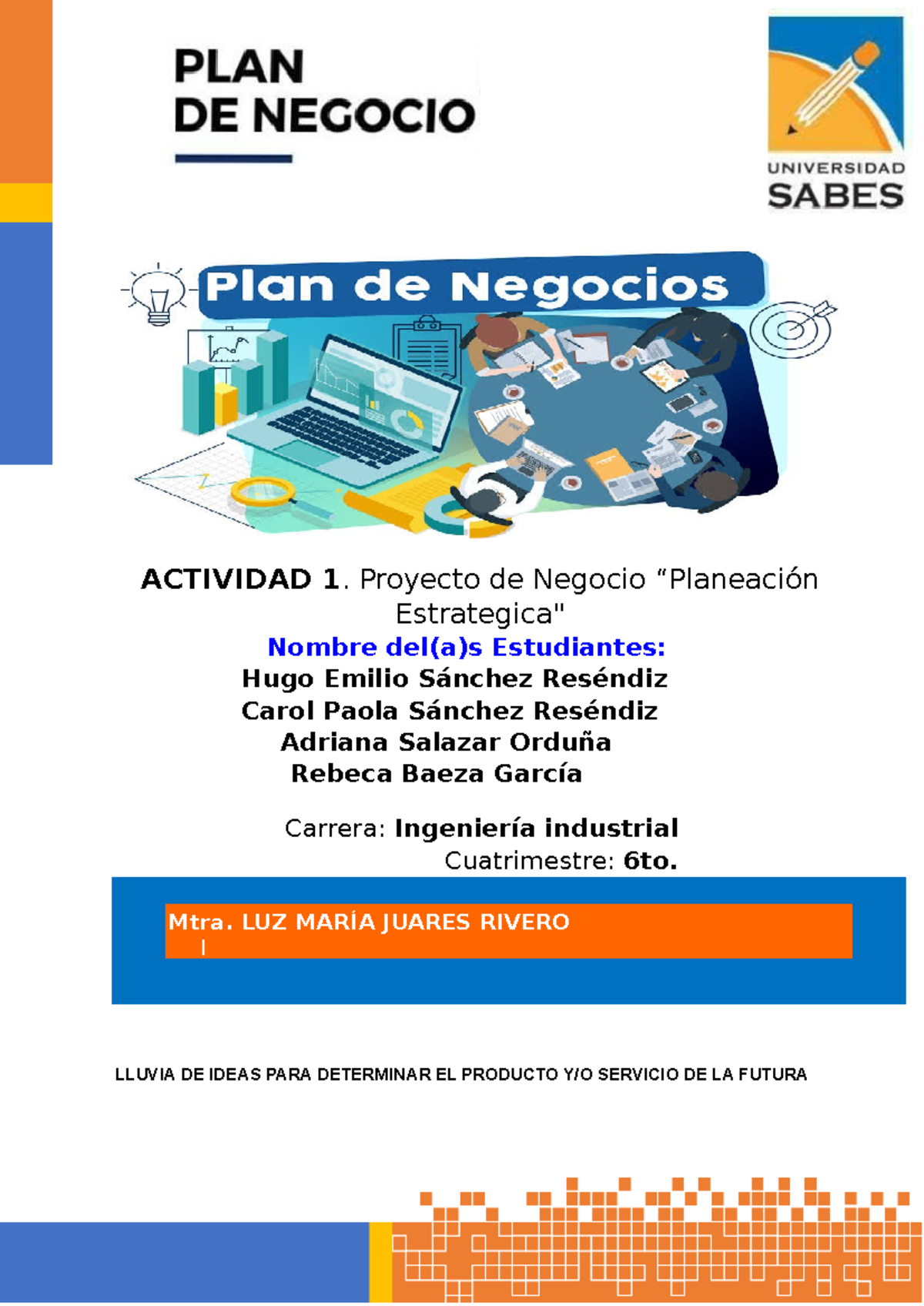 ACT1 PLAN DE Negocios - proyecto sobre el plan de negocio - ACTIVIDAD 1 ...