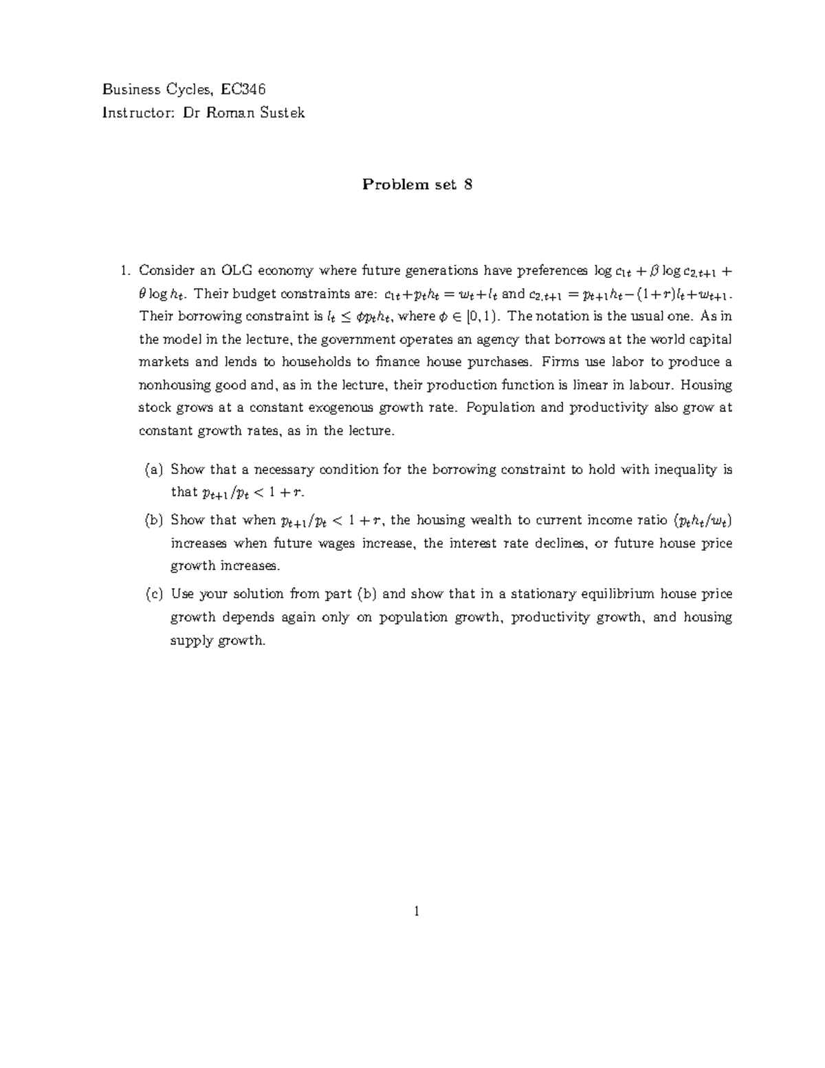 Tutorial 8 Questions - Business Cycles, EC Instructor: Dr Roman Sustek Problem set 8 Consider an ...