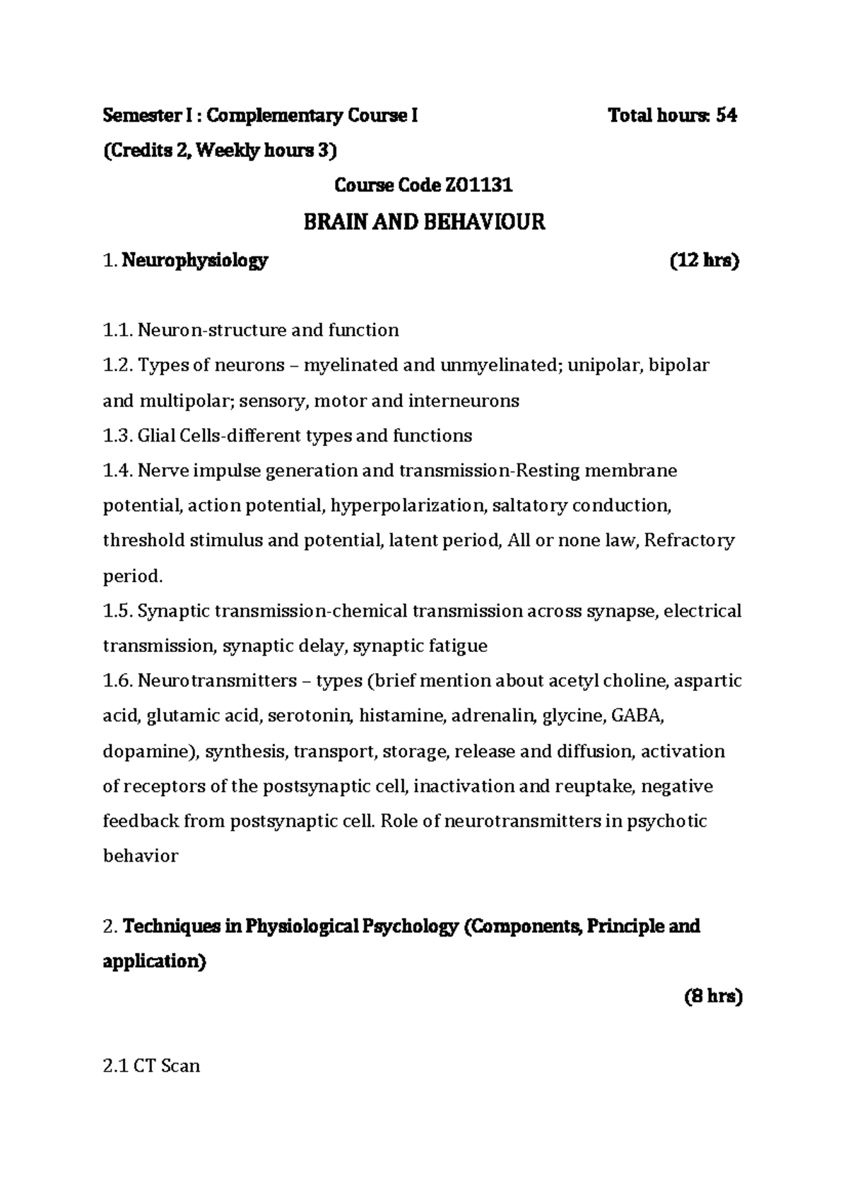 Physio Sem1 - Summary BSc. Psychology - Semester I : Complementary Course I Total hours: 54 ...