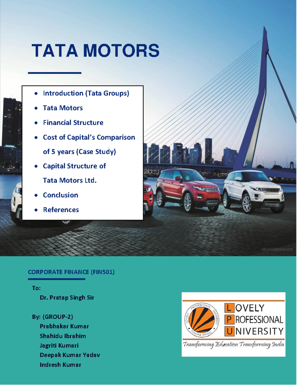 Corporate Finance - TATA MOTORS Introduction (Tata Groups) Tata Motors ...