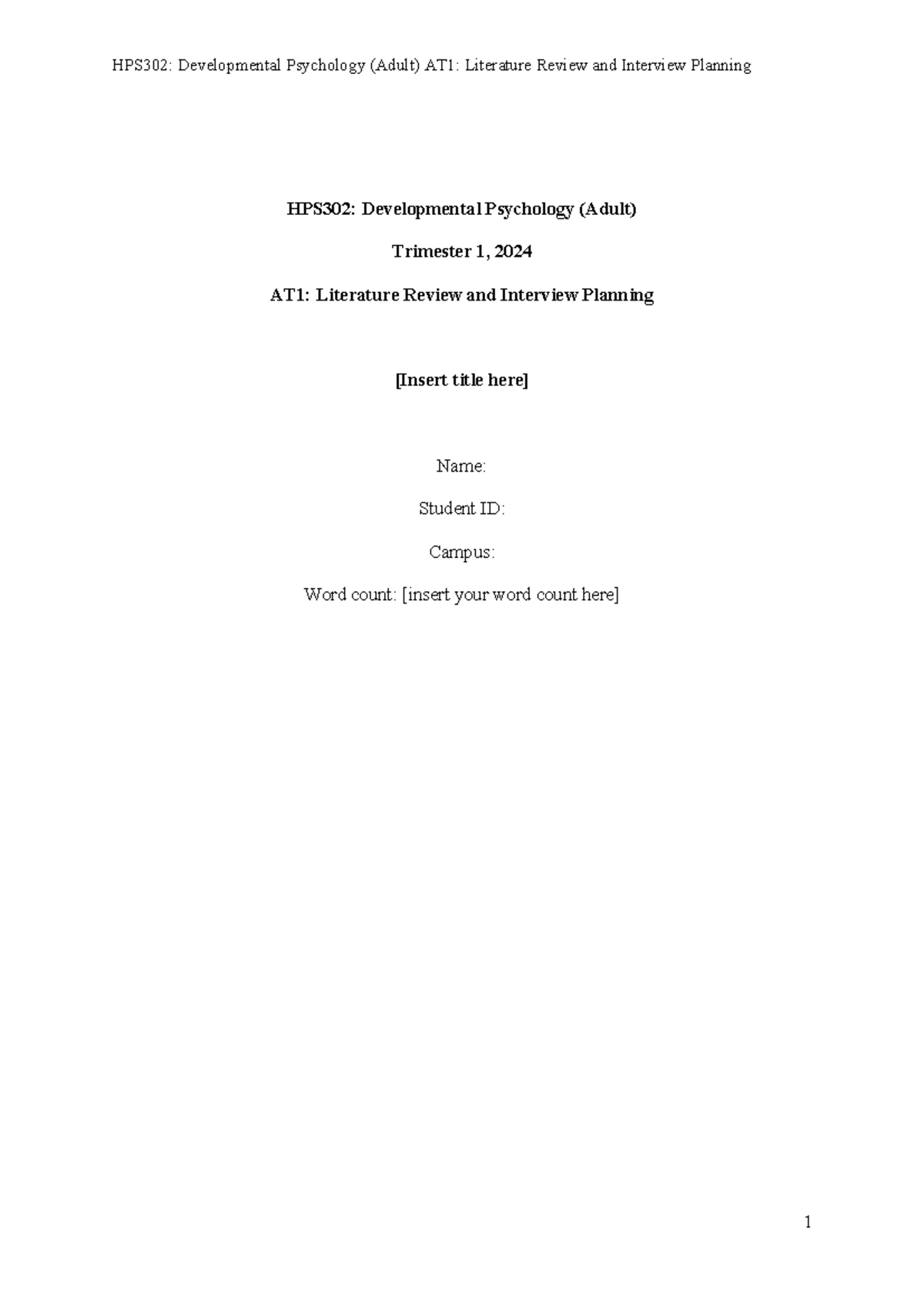 AT1 Template HPS302 2024 - HPS302: Developmental Psychology (Adult ...