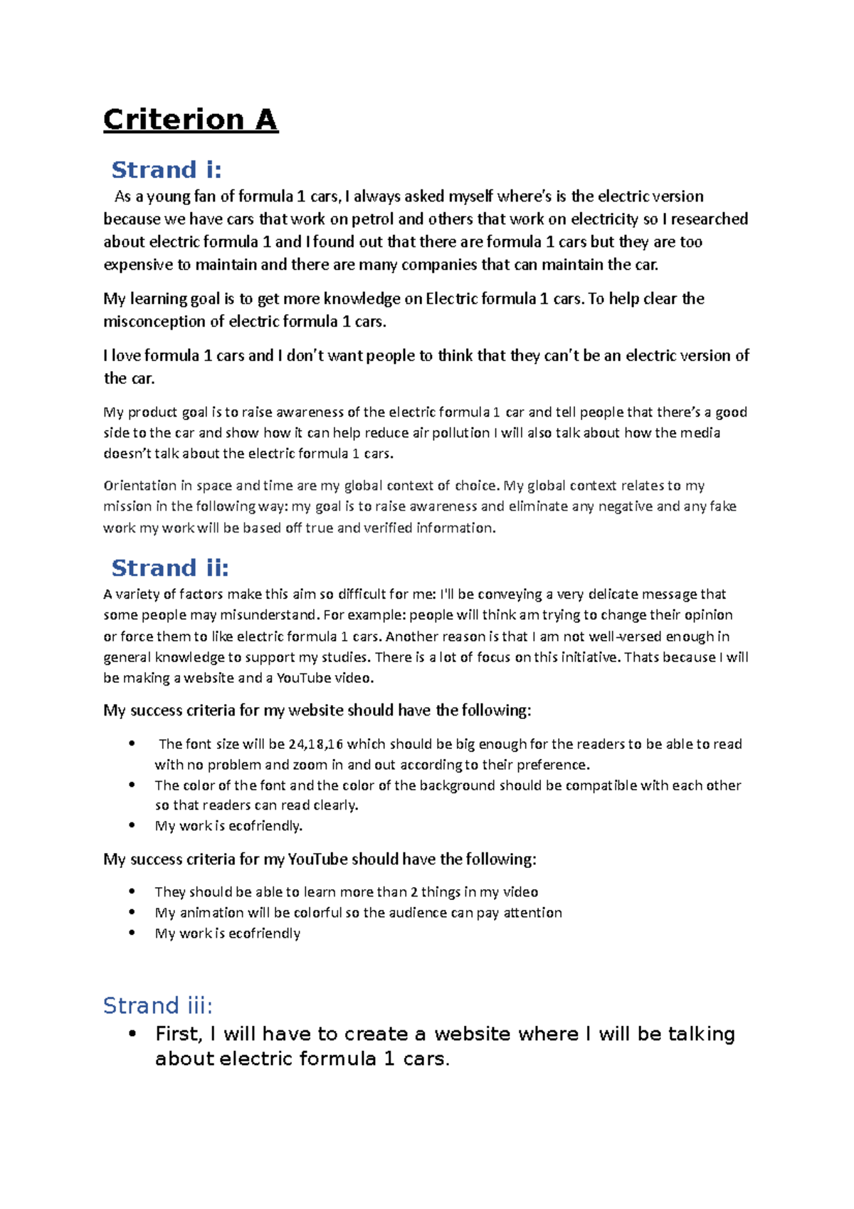 Criterion A - Criterion A Strand i: As a young fan of formula 1 cars, I ...