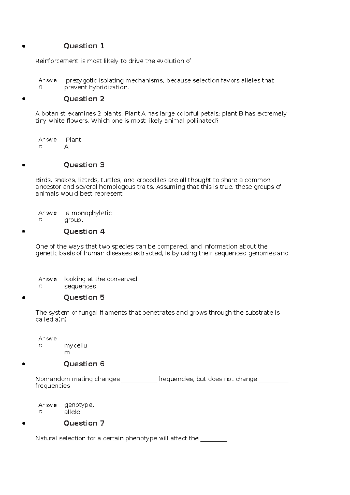 Practice Example Questions - Question 1 Reinforcement is most likely to ...