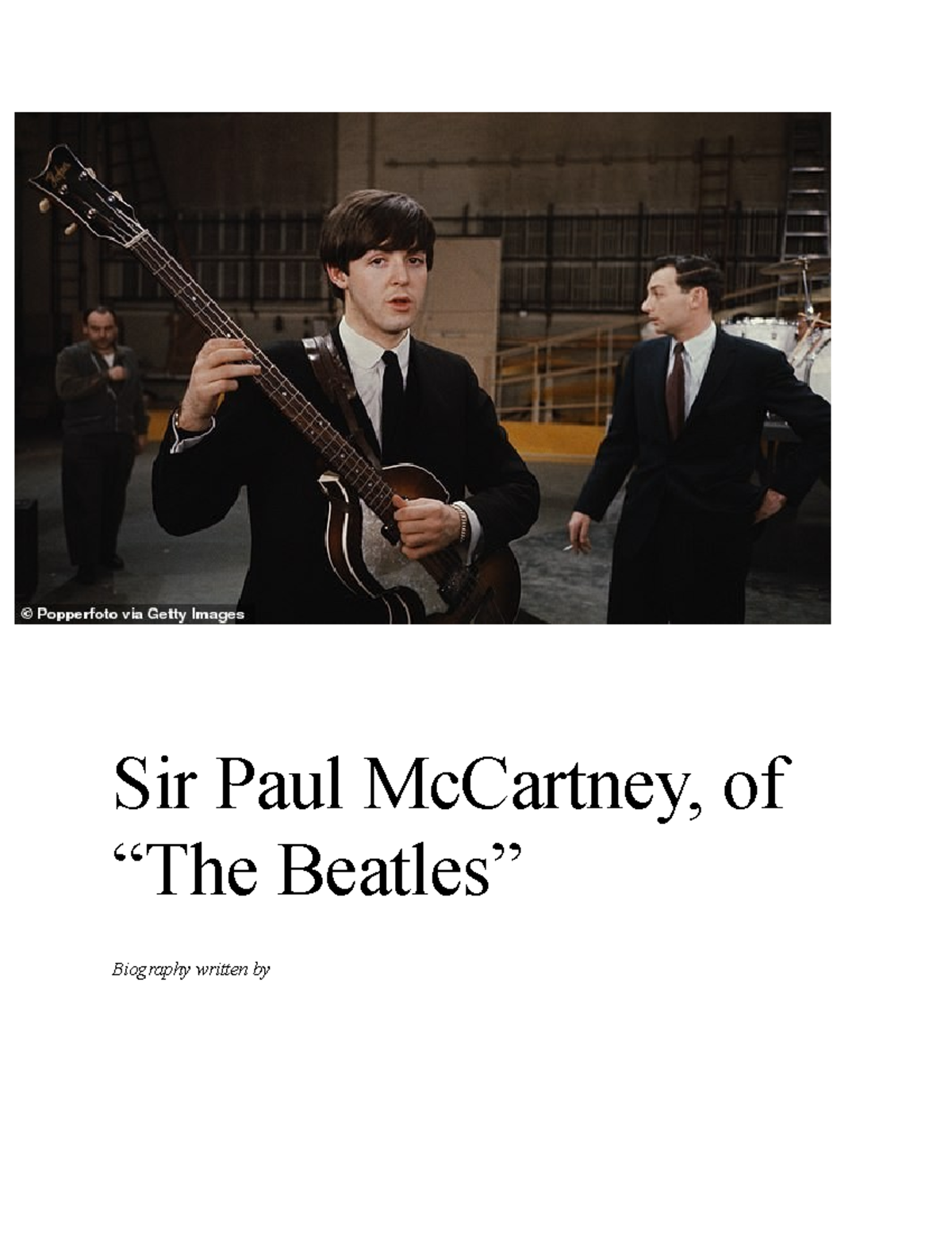 Sir Paul McCartney - He was born to his father James McCartney who ...