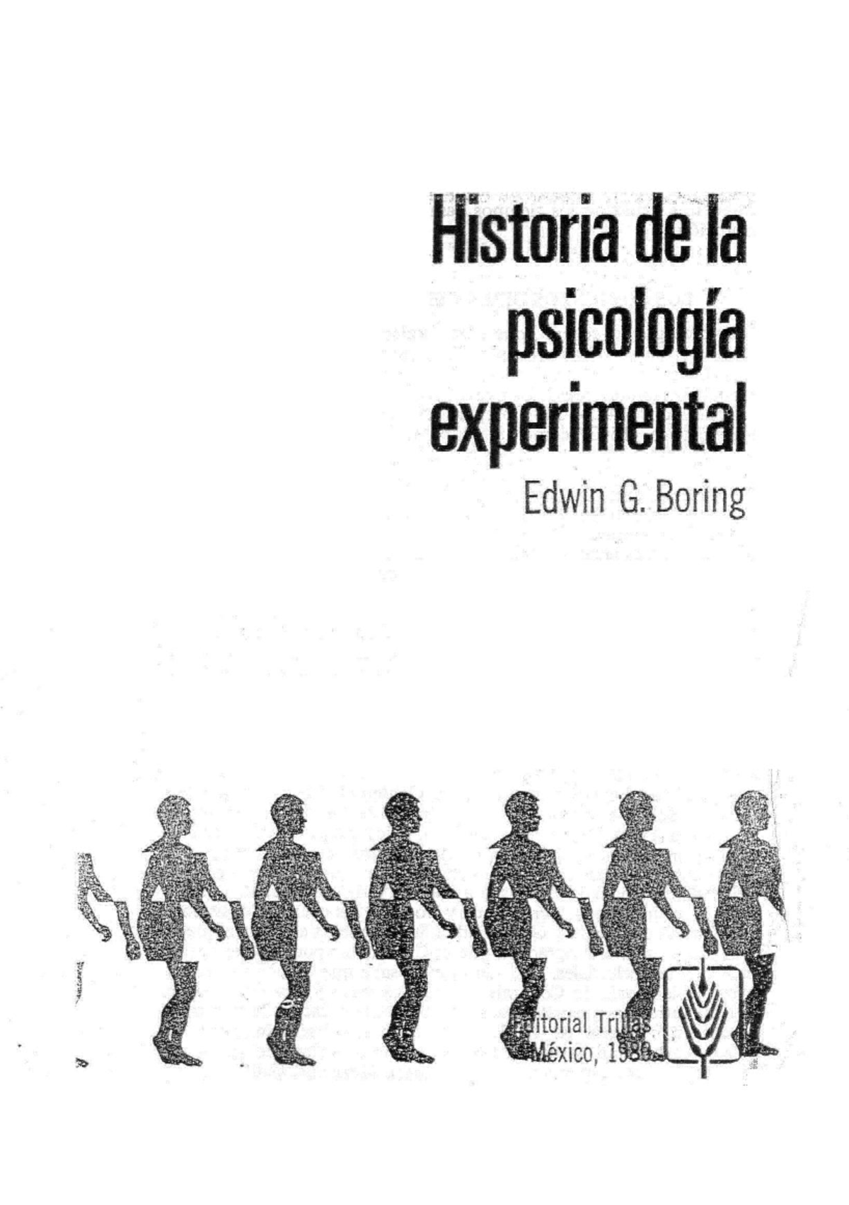 Boring edwin historia de la psicologia experimental - Psicología ...