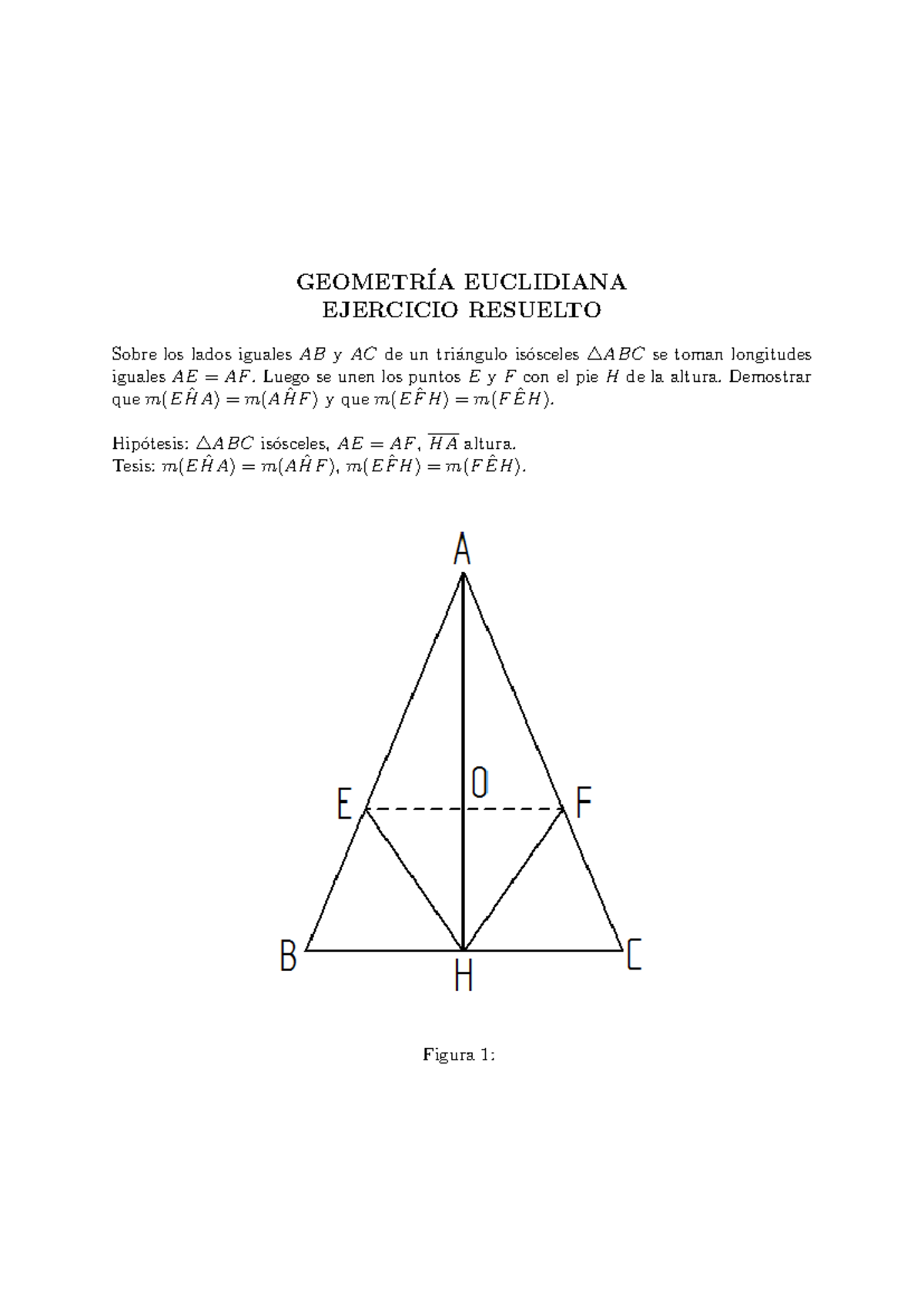 Ej Triangulos - Ejercicios - GEOMETR ́IA EUCLIDIANA EJERCICIO RESUELTO Sobre los lados iguales ...