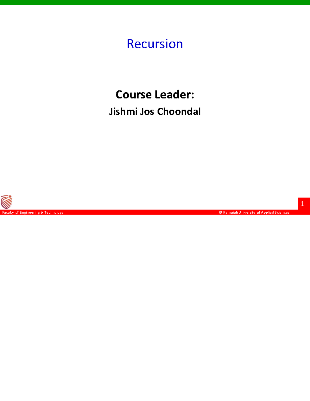 10 Recursion Cse 1 1 Recursion Course Leader Jishmi Jos Choondal 2