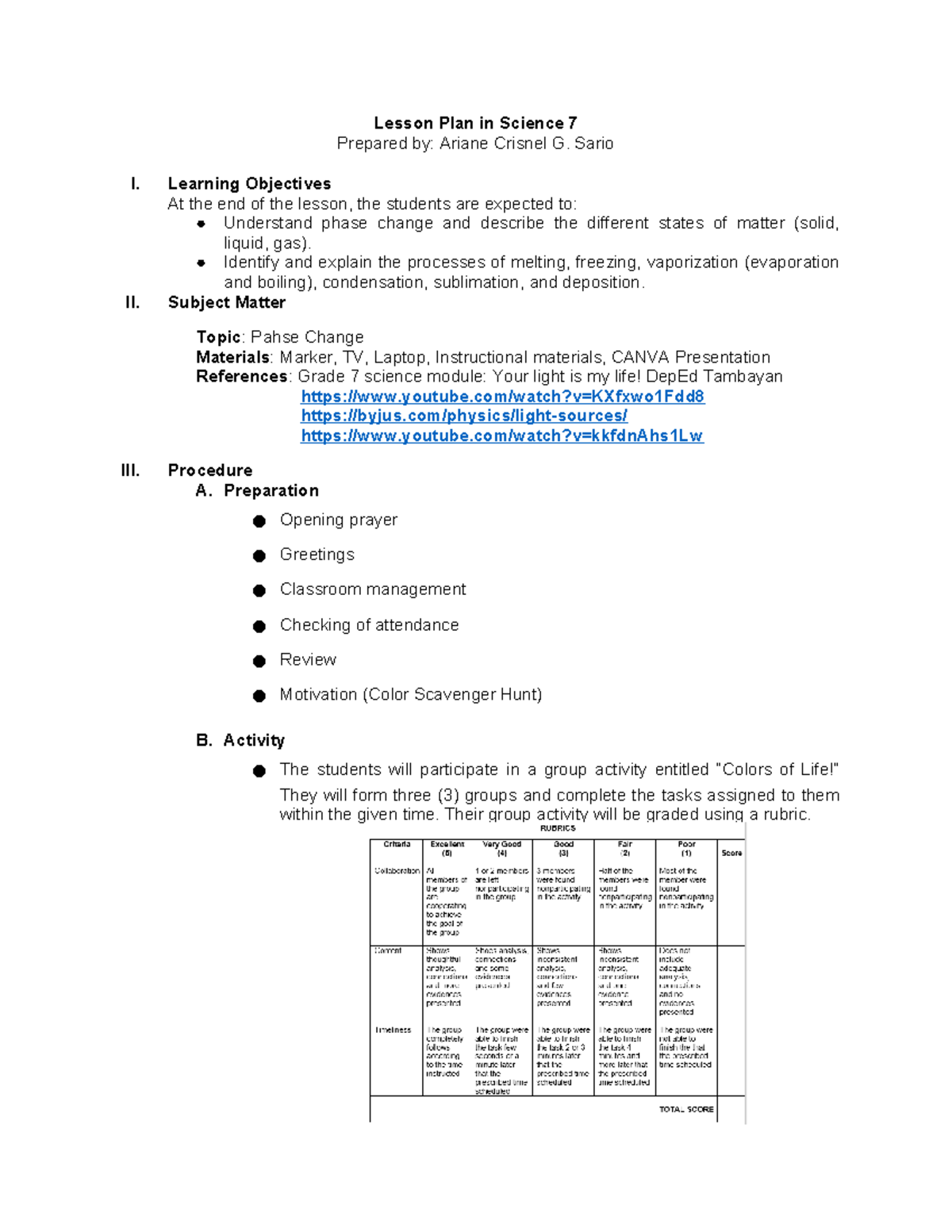 LP-DEMO-1 - lesson plan - Lesson Plan in Science 7 Prepared by: Ariane ...