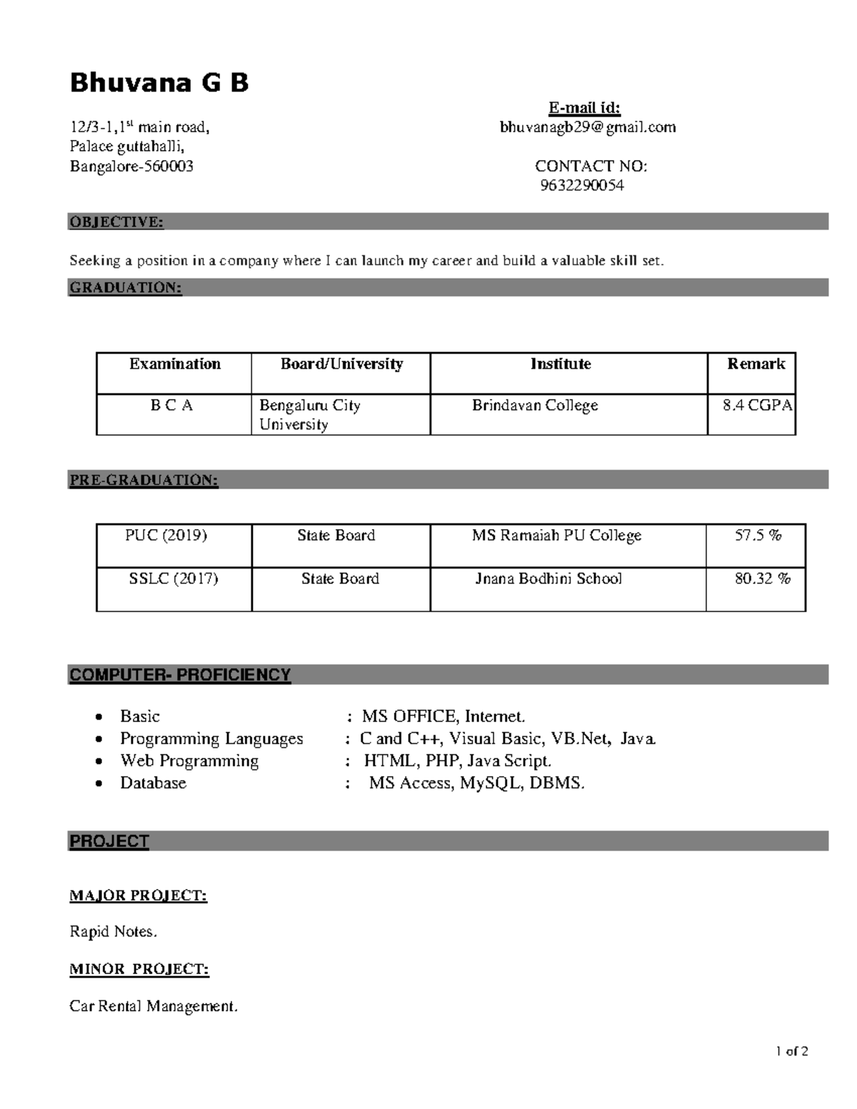 Resume - Done with my BCA - 1 of 2 Bhuvana G B E-mail id: 12/3-1,1st ...