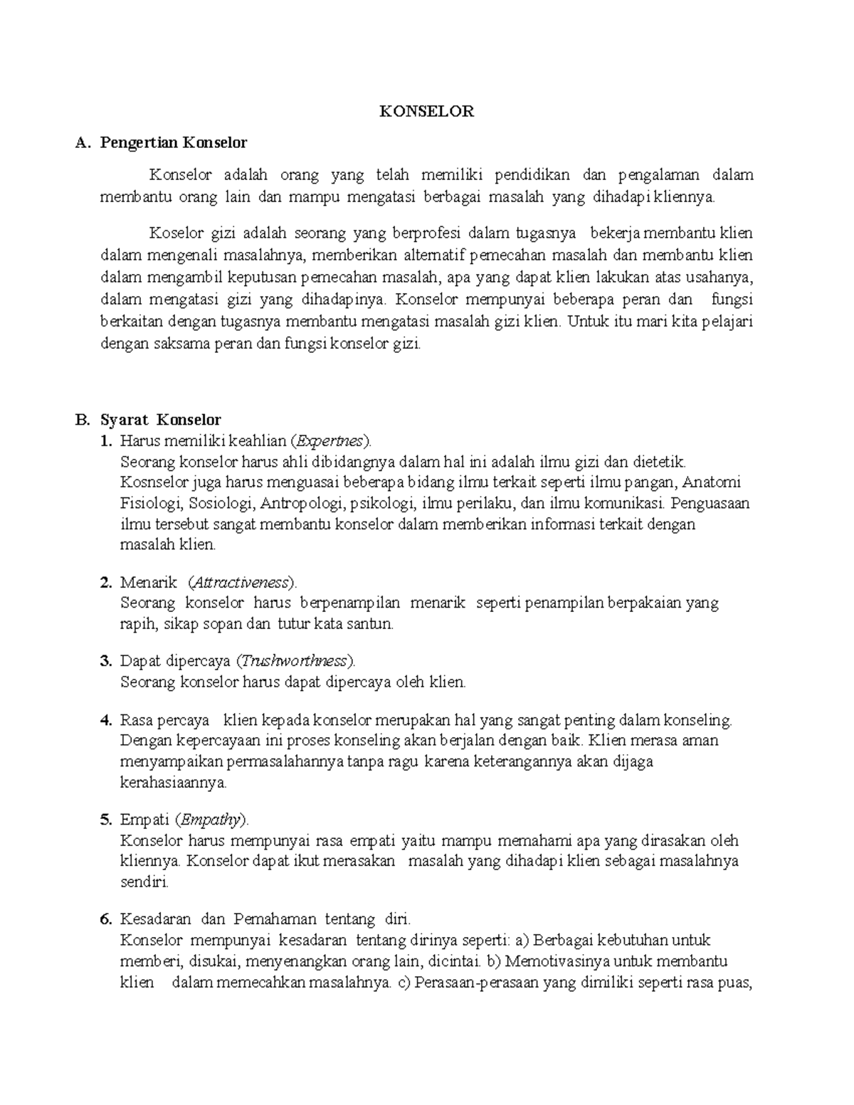 Konseling 3 - KONSELOR A. Pengertian Konselor Konselor adalah orang ...