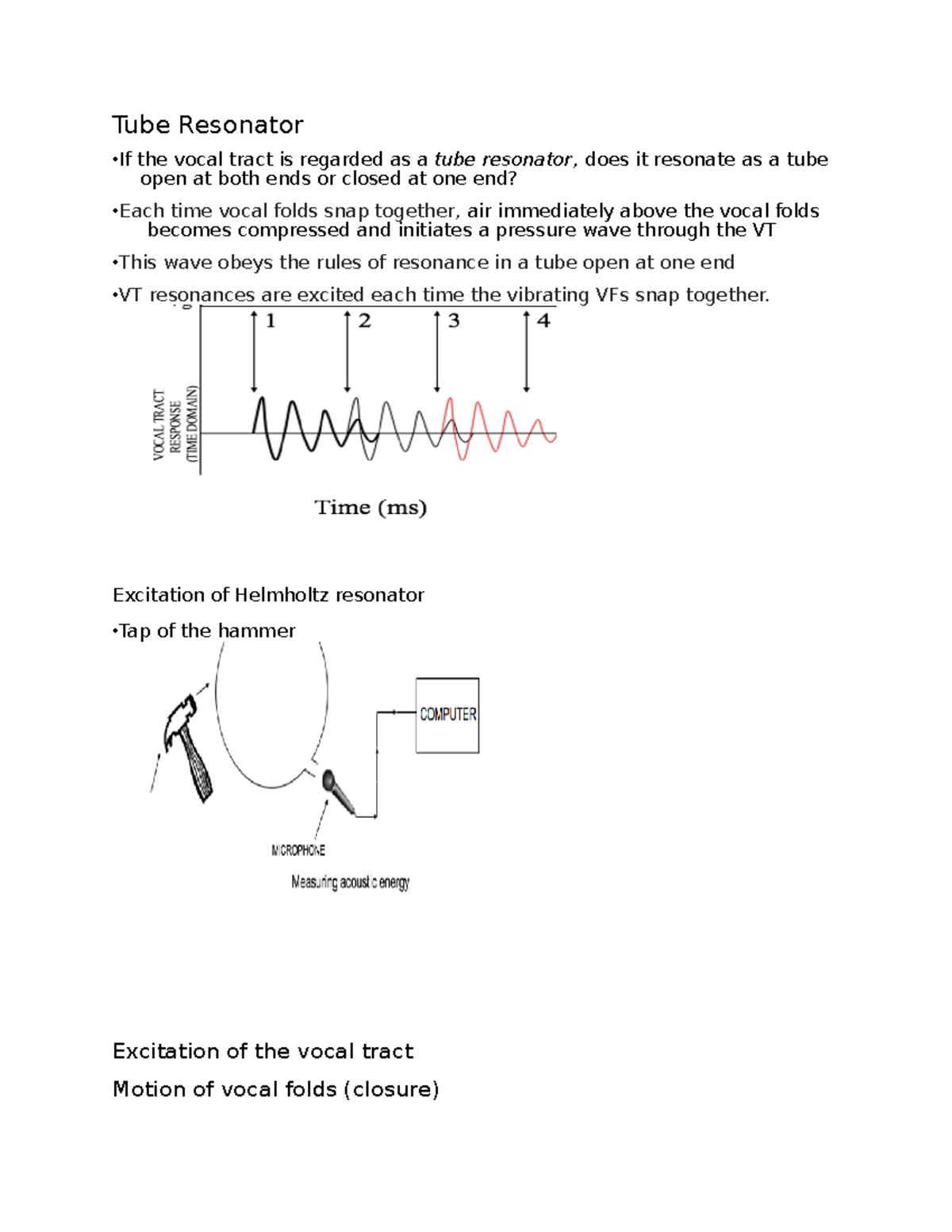 4153 notes 3 - Tube Resonator If the vocal tract is regarded as a tube ...