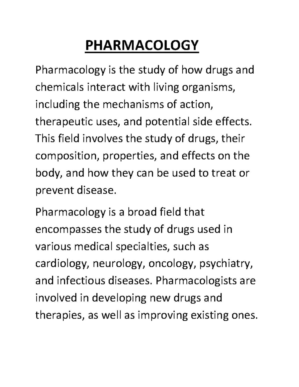 Pharmacology notes 1 - PHARMACOLOGY Pharmacology is the study of how ...