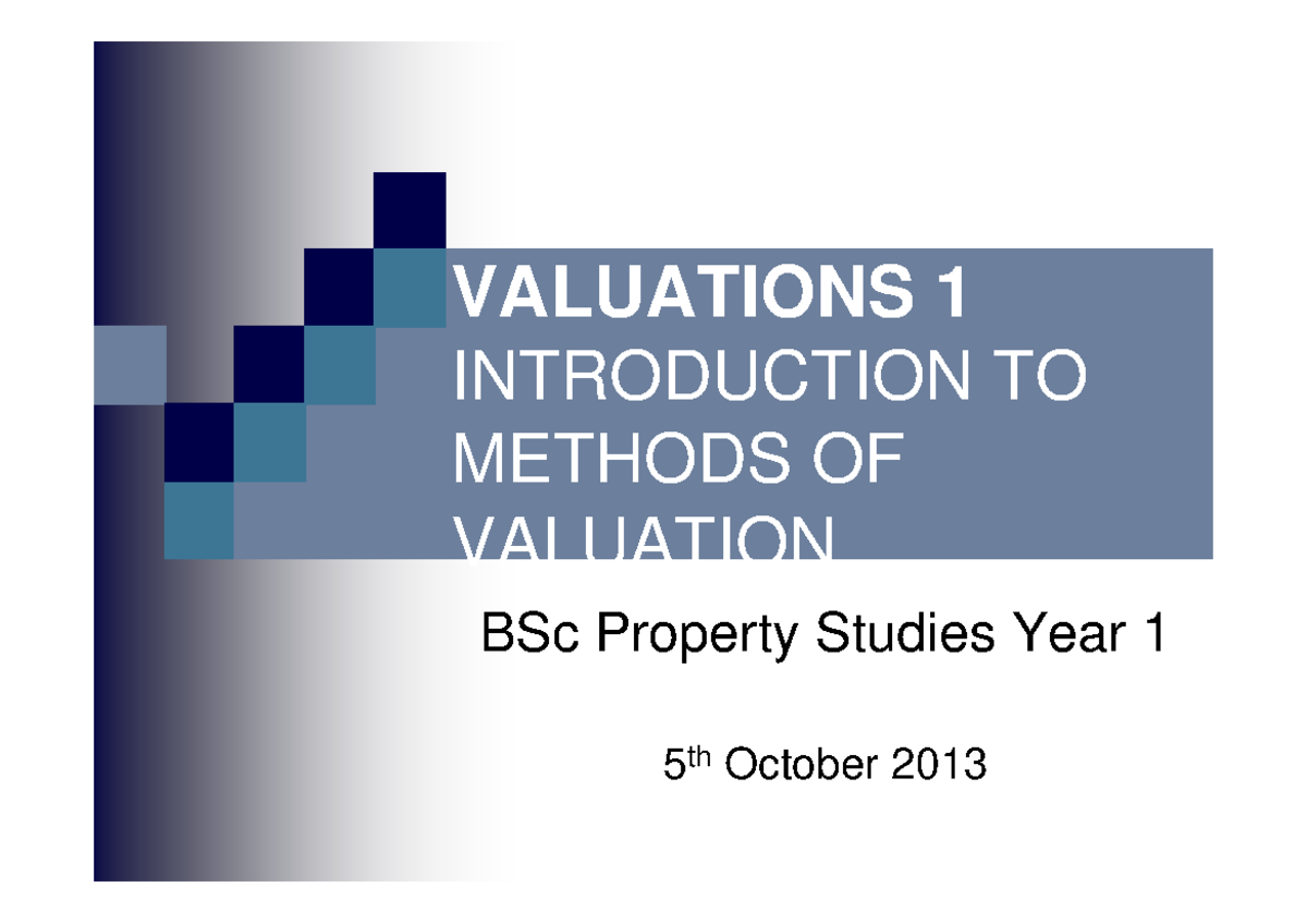 Valuation introduction handout - VALUATIONS 1 INTRODUCTION TO METHODS ...