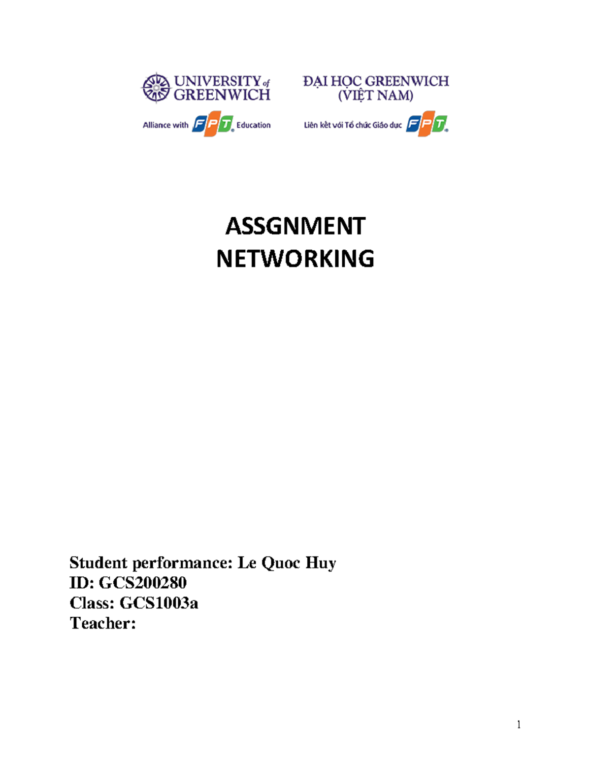 1619 - Assgnment 1 of GCS2002 80 - ASSGNMENT NETWORKING Student performance: Le Quoc Huy ID: GCS ...