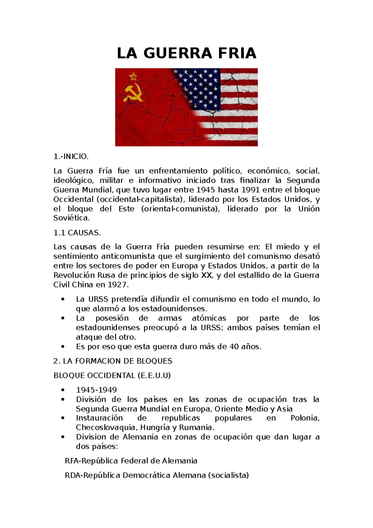LA Guerra FRIA - LA GUERRA FRIA 1.-INICIO. La Guerra Fría fue un enfrentamiento político ...