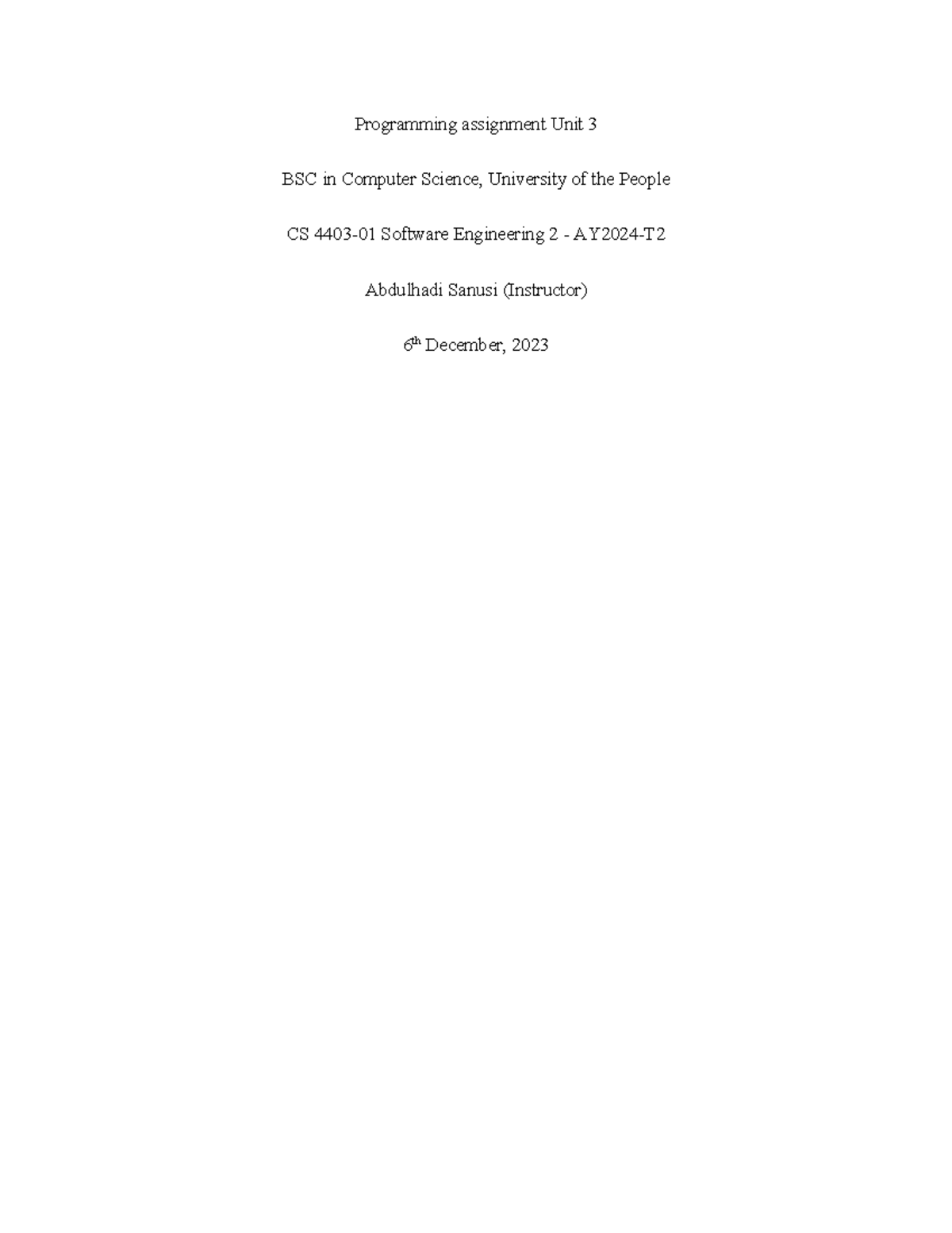 Programming Assignment My Task Is To Analyze And Design The Data And Processes Which Is