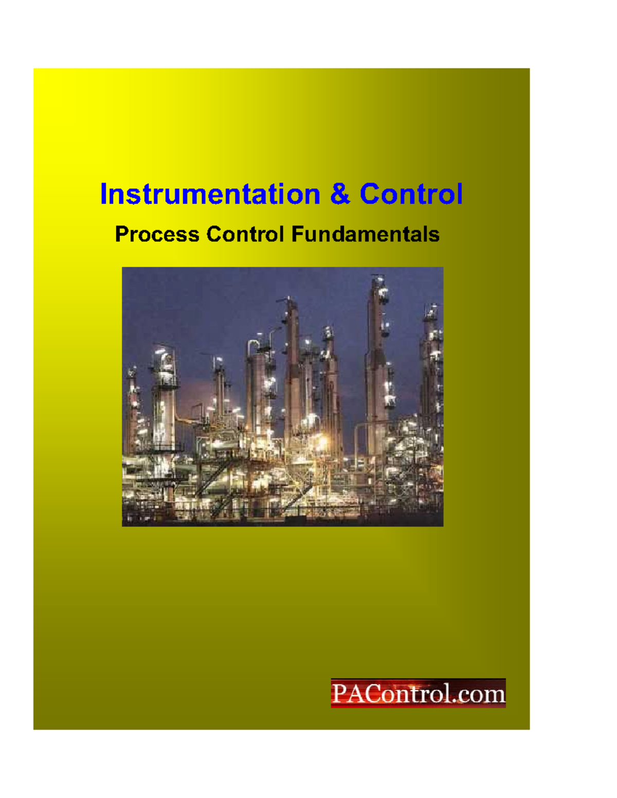 Process Control Fundamentals - Instrumentation & Control Process ...