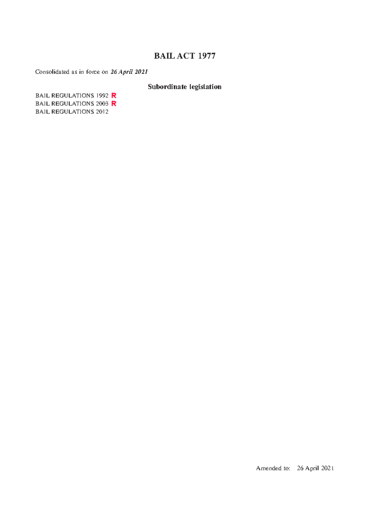  VIC BAIL ACT 1977 Subordinate Legislation Consolidated As In Force