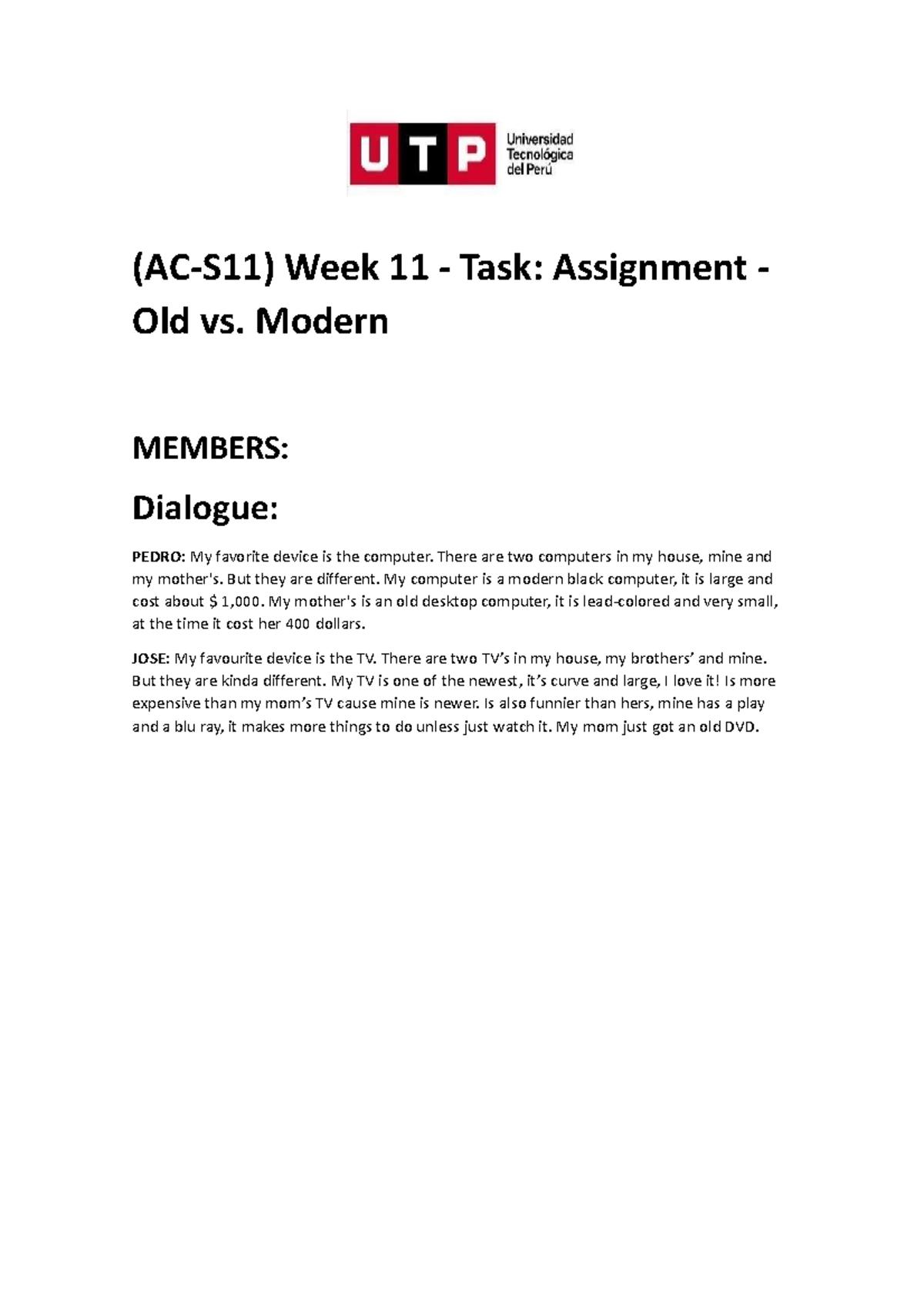 (AC-S011) Week 11 - ingles - (AC-S11) Week 11 - Task: Assignment - Old vs. Modern MEMBERS ...