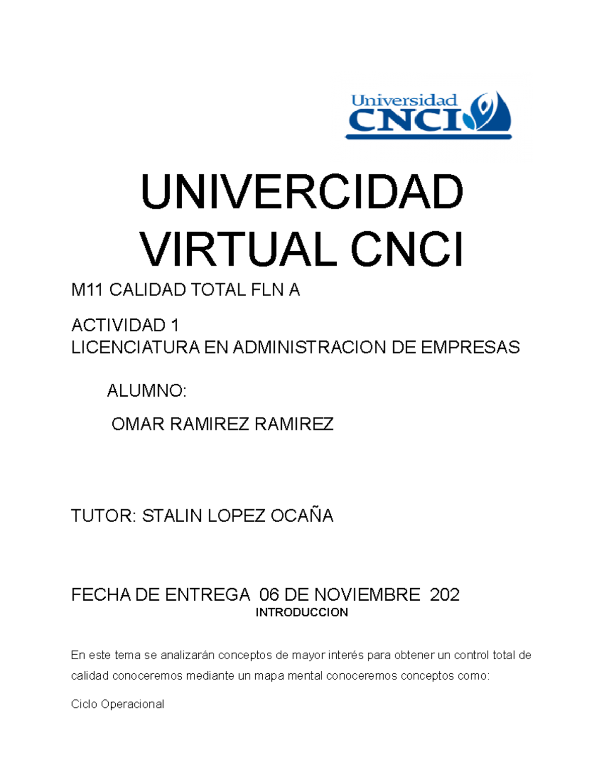 Actividad 1 Calidad - UNIVERCIDAD VIRTUAL CNCI M11 CALIDAD TOTAL FLN A ACTIVIDAD 1 LICENCIATURA ...