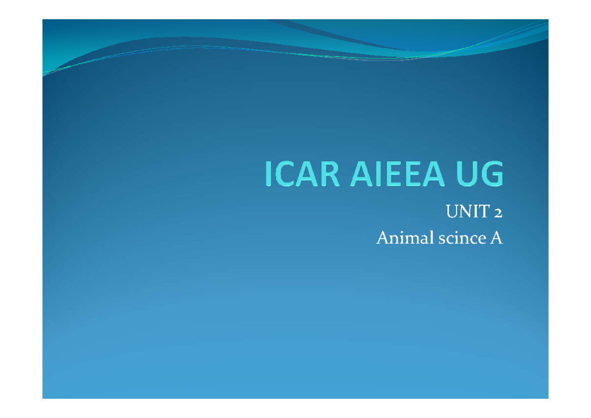 ICAR Aieea UG 2023, Topic- Animal Science ( Animal Breeds) - UNIT 2UNIT ...