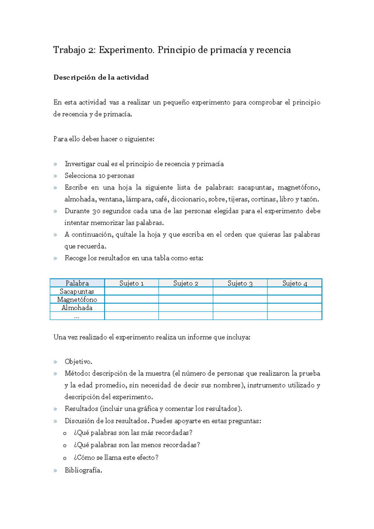 Actividad 2 Psicología cognitiva - Trabajo 2: Experimento. Principio de ...