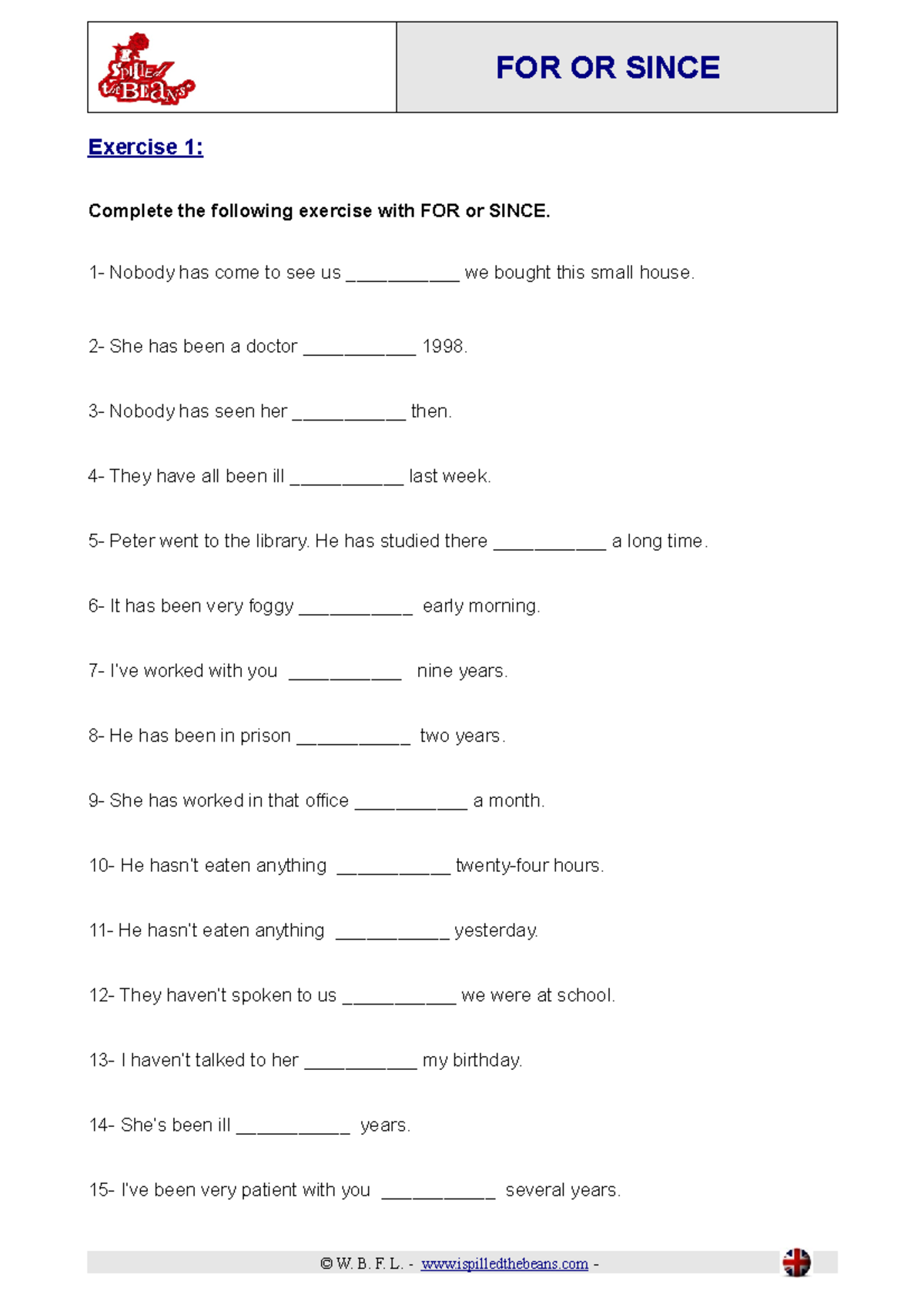 Exercises For or Since - Ejercicios - FOR OR SINCE Exercise 1: Complete ...