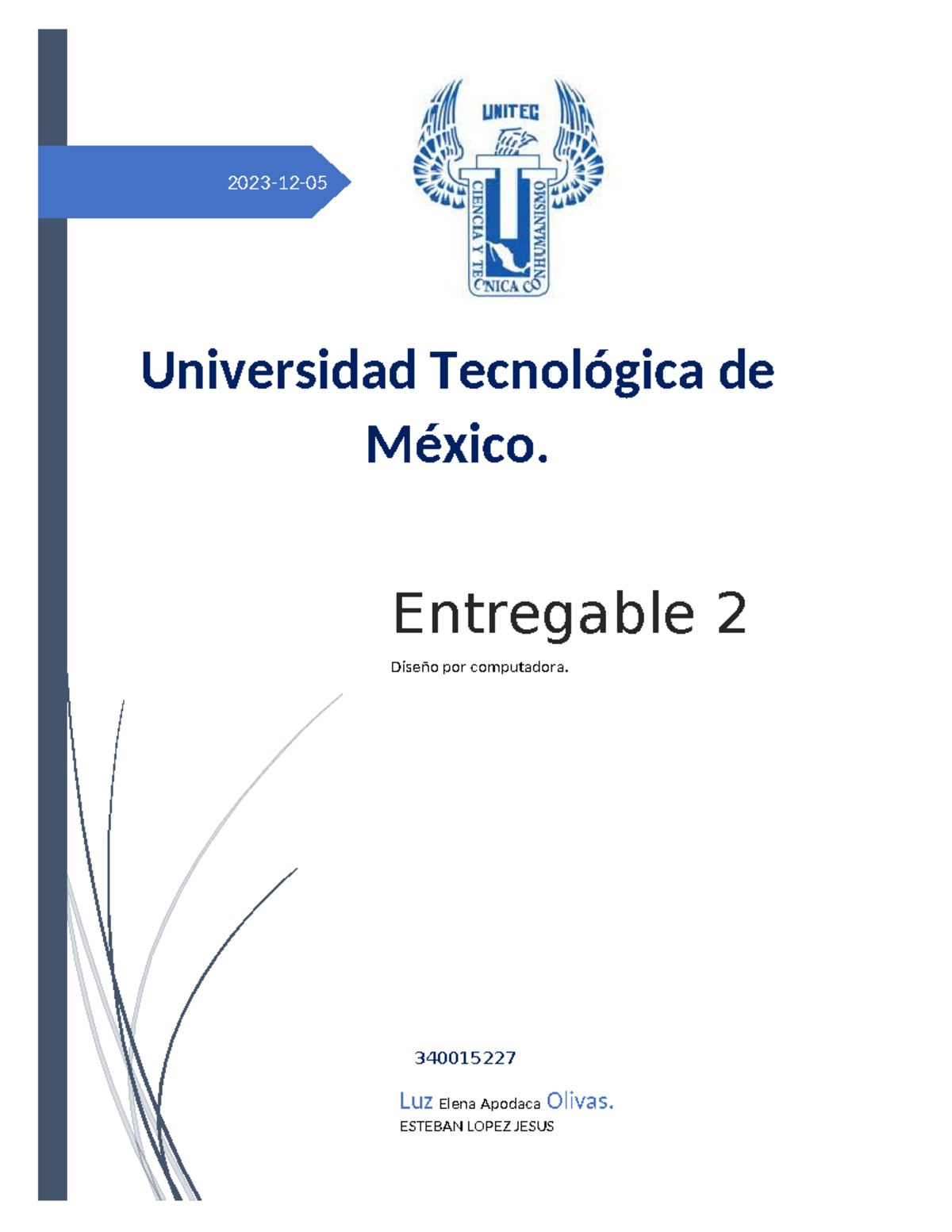entregable 2 diseño por computadora - 2023-12- Entregable 2 Diseño por computadora. Luz Elena ...