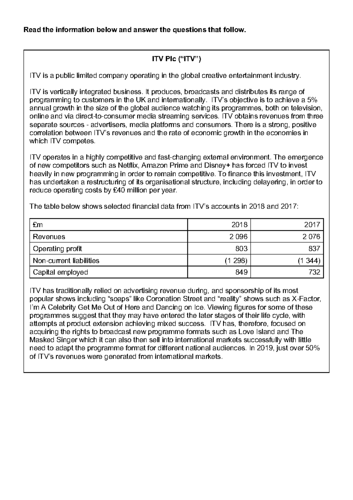 Itv case study - Read the information below and answer the questions that follow. ITV Plc (“ITV ...