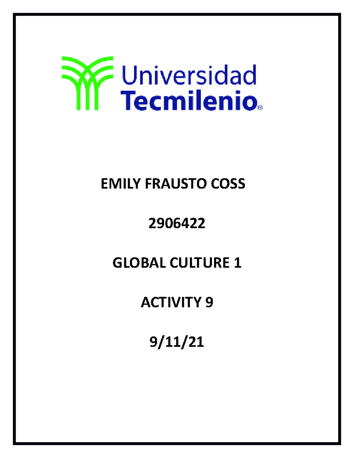 Actividad nueve cultura global tec milenio - EMILY FRAUSTO COSS - GLOBAL CULTURE ACTIVITY - 9/11 ...