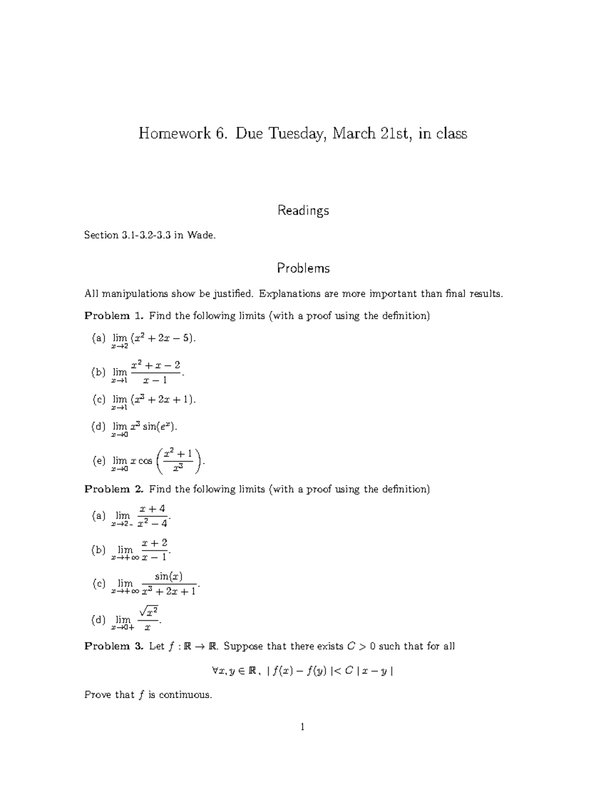 HW6 - Written proofs from class. Homework assignments show you the scope of the course ...