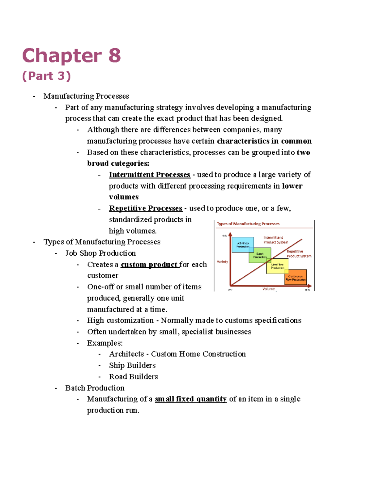 Chapter 8(part3) - Chapter 8 (Part 3) Manufacturing Processes Part of any manufacturing strategy ...