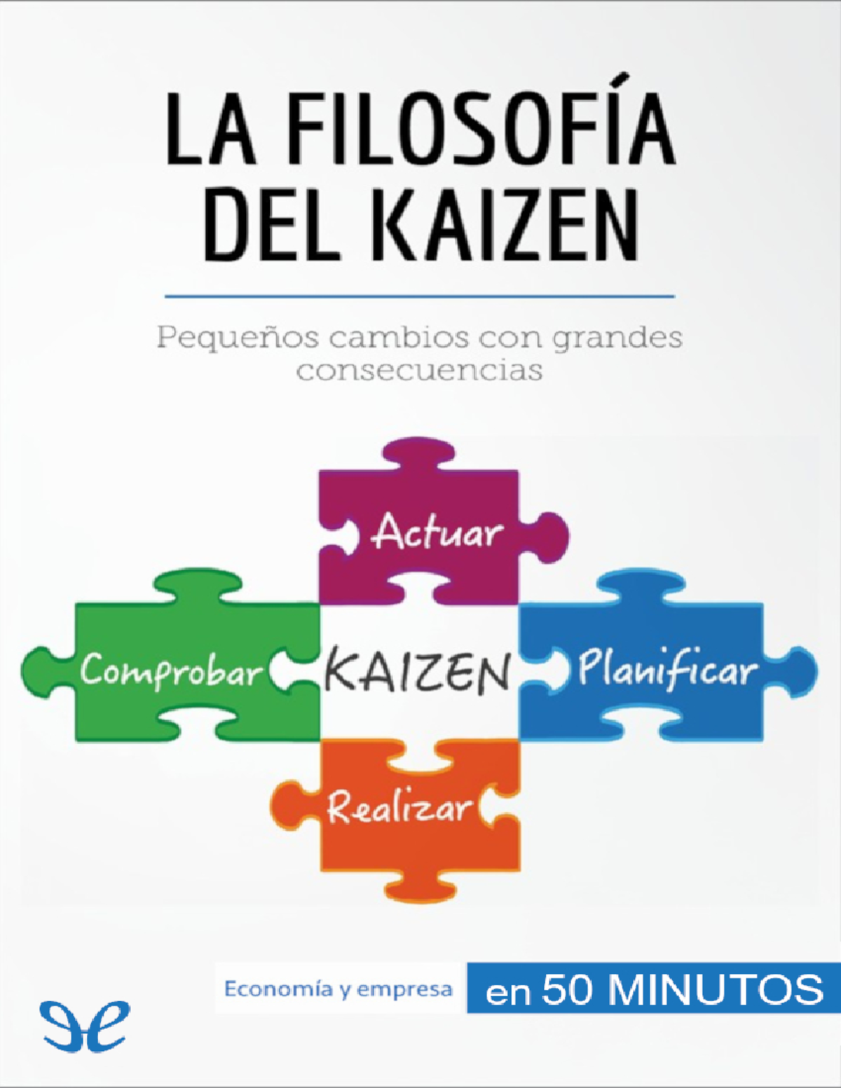 Kaizen 1716979869 - La filosofía del Kaizen es un método de mejora ...