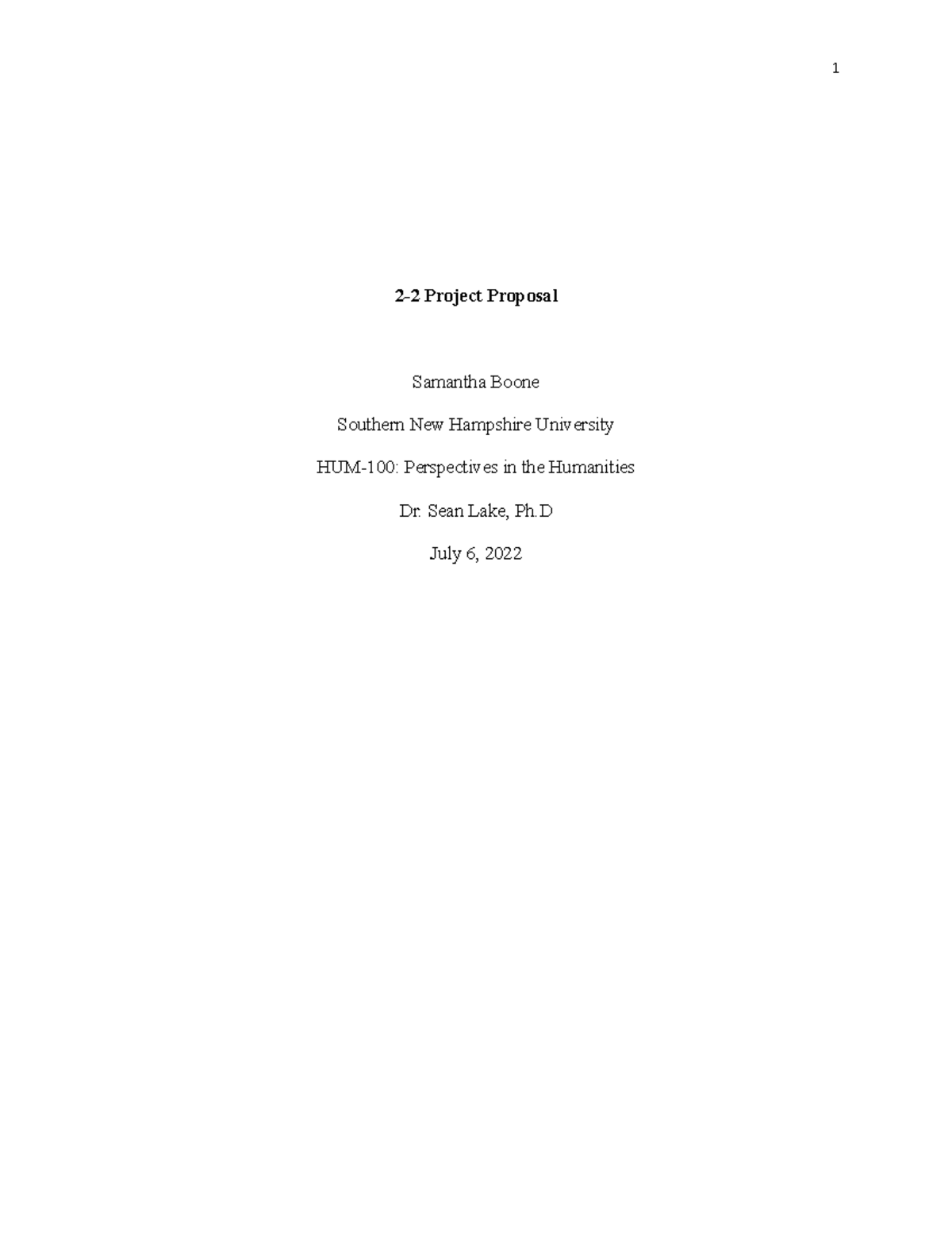 HUM100 2-2 Project Proposal - 2-2 Project Proposal Samantha Boone ...